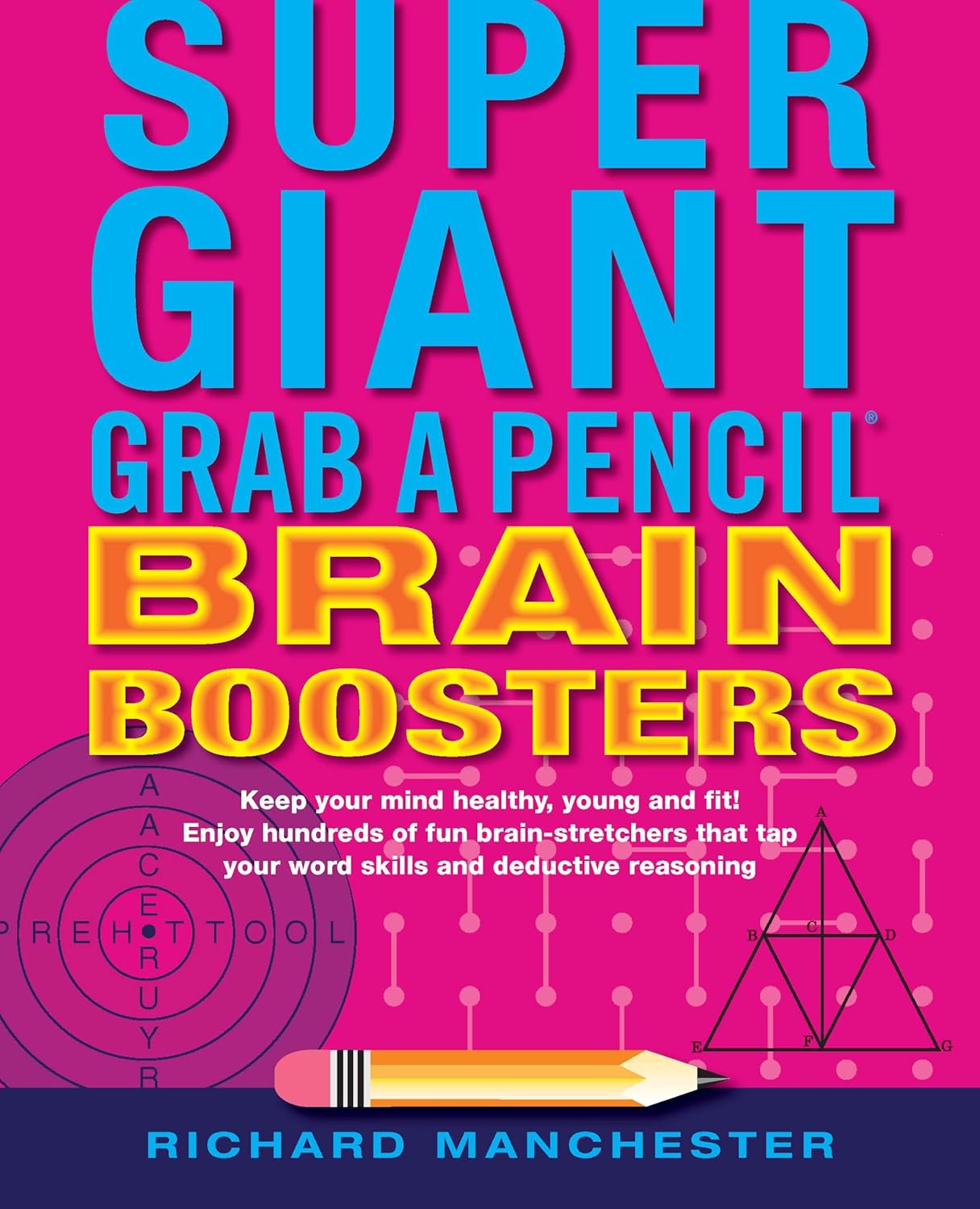 Super Giant Grab A Pencil Book of Brain Boosters: Manchester, Richard ...