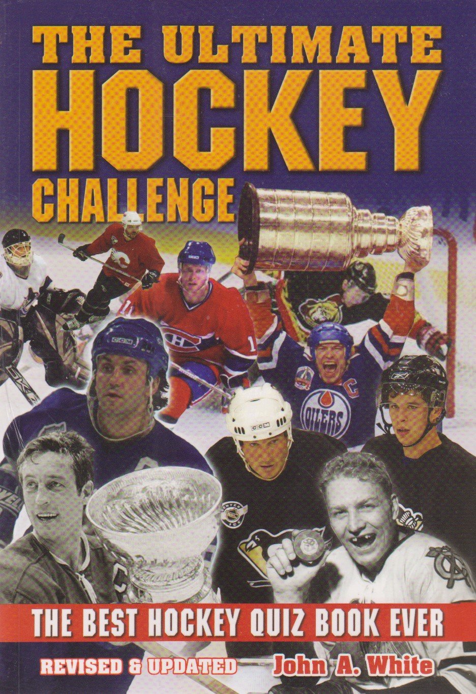 The Ultimate Hockey Challenge Book; the Best Hockey Quiz Book Ever ...