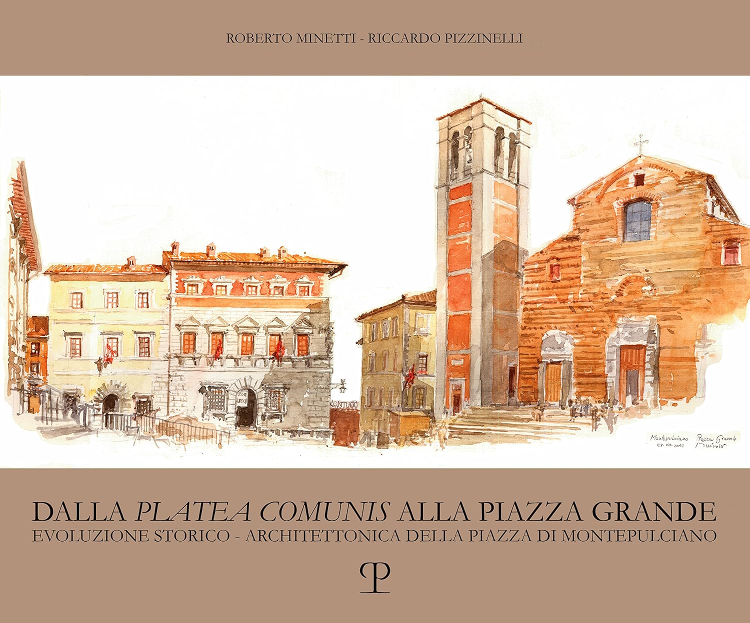 Dalla ‘platea comunis’ alla Piazza Grande: Evoluzione storico ...