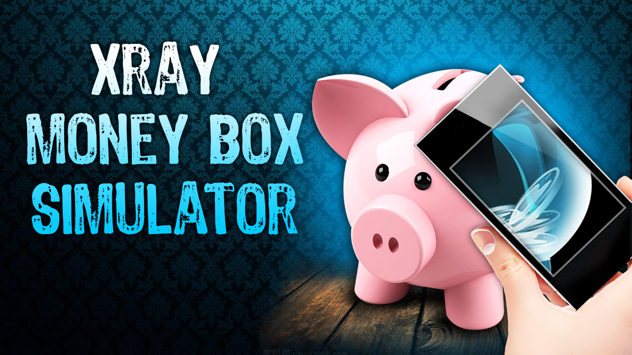 Xray Money Box Simulator - App on Amazon Appstore