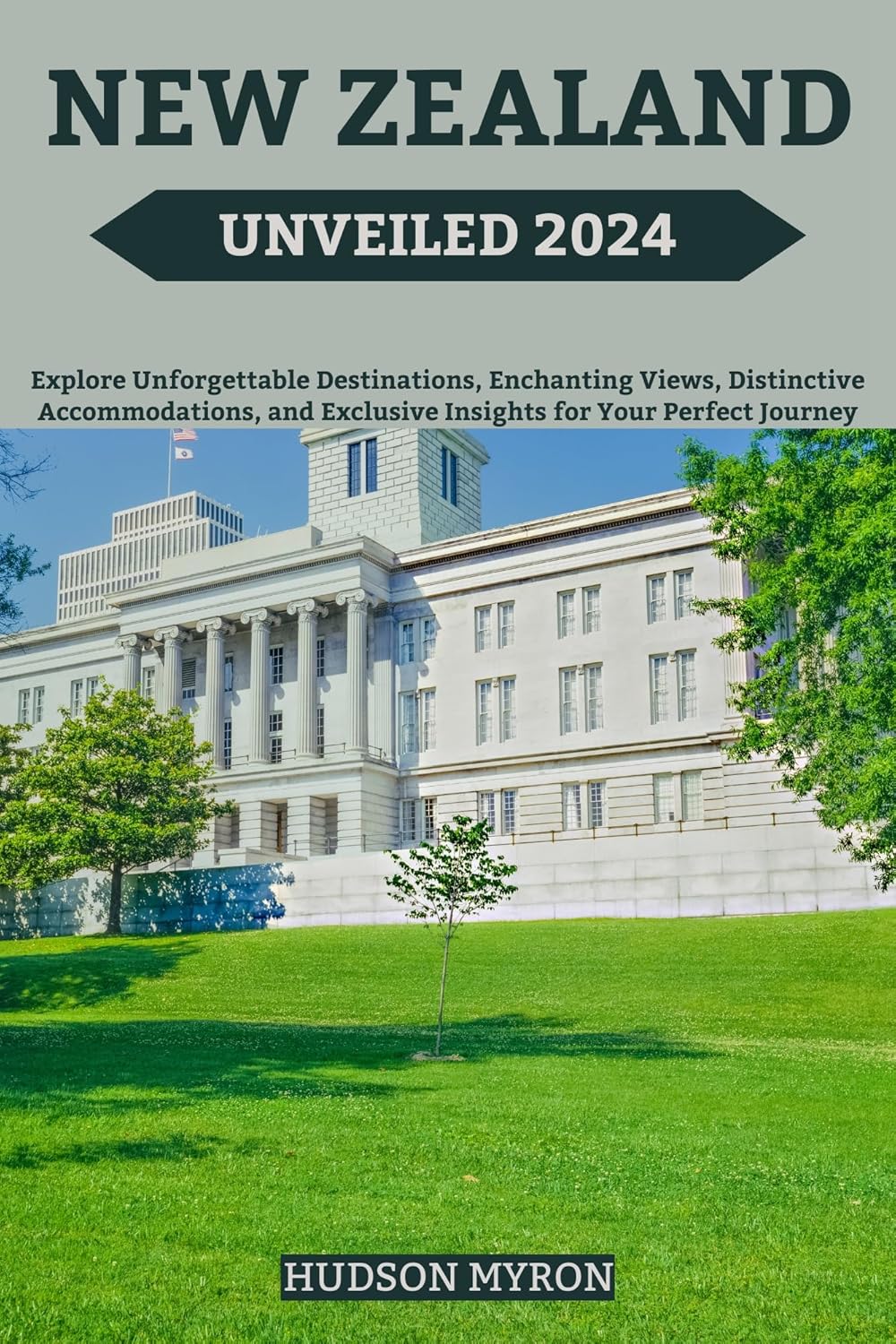 Amazon | New Zealand Unveiled 2024: Explore Unforgettable Destinations ...