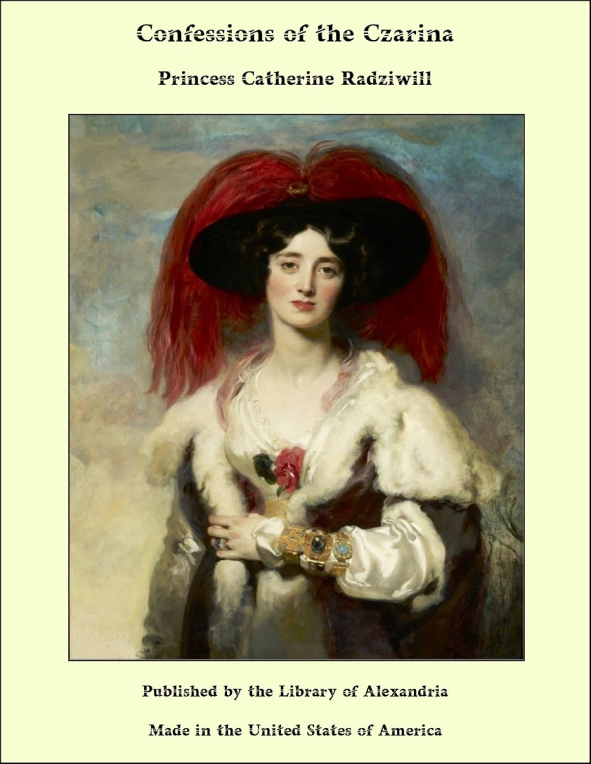 Confessions of the Czarina eBook : Radziwill, Princess Catherine ...