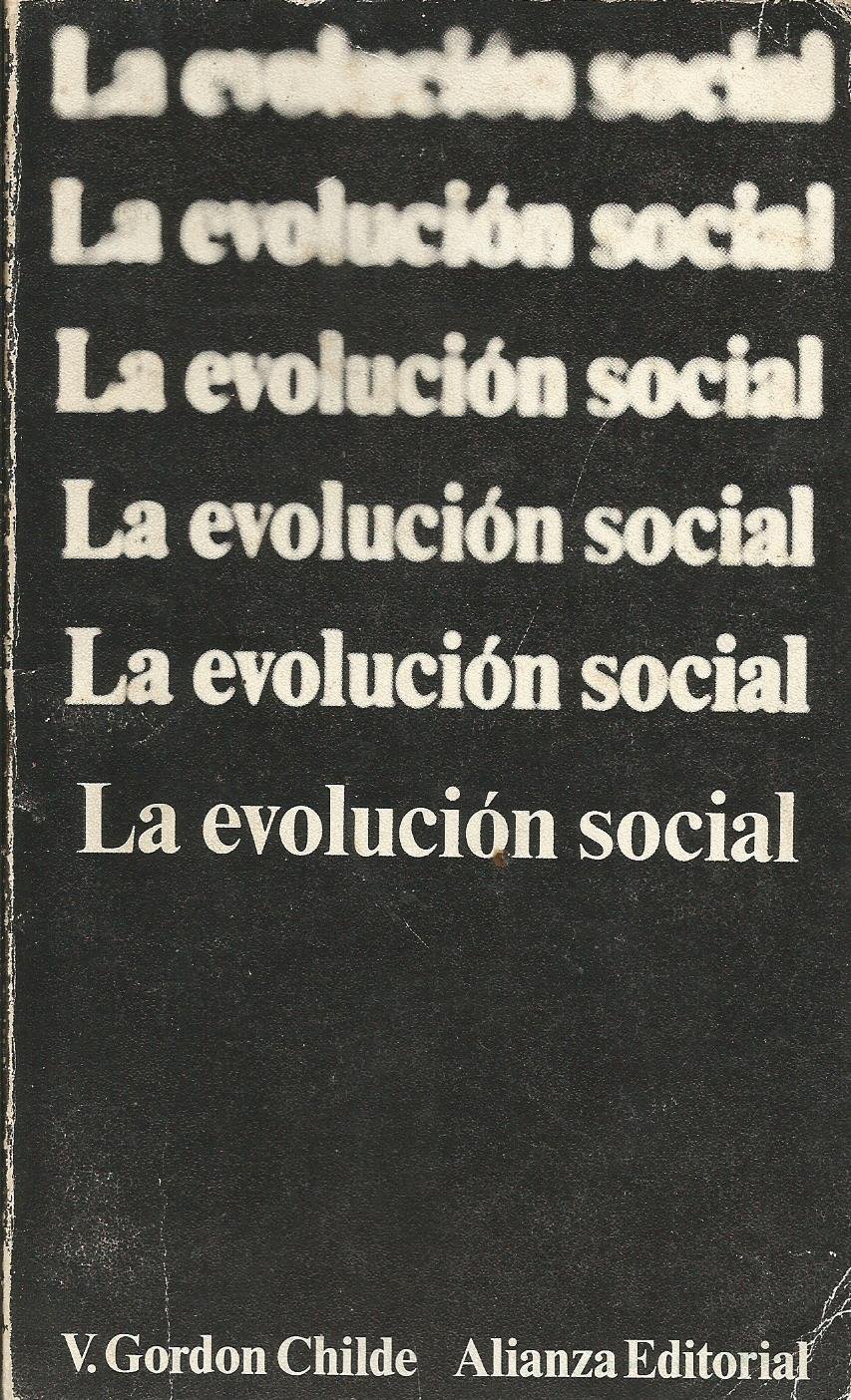 Amazon.com: LA EVOLUCION SOCIAL: 9788420614465: GORDON CHILDE V.: Books