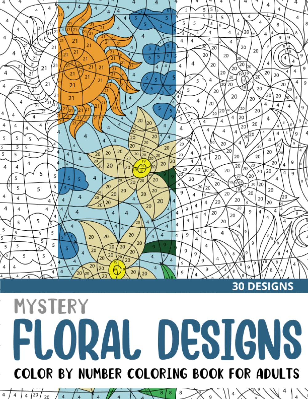 Amazon.com: Mystery Floral Designs Color By Number Coloring Book for ...