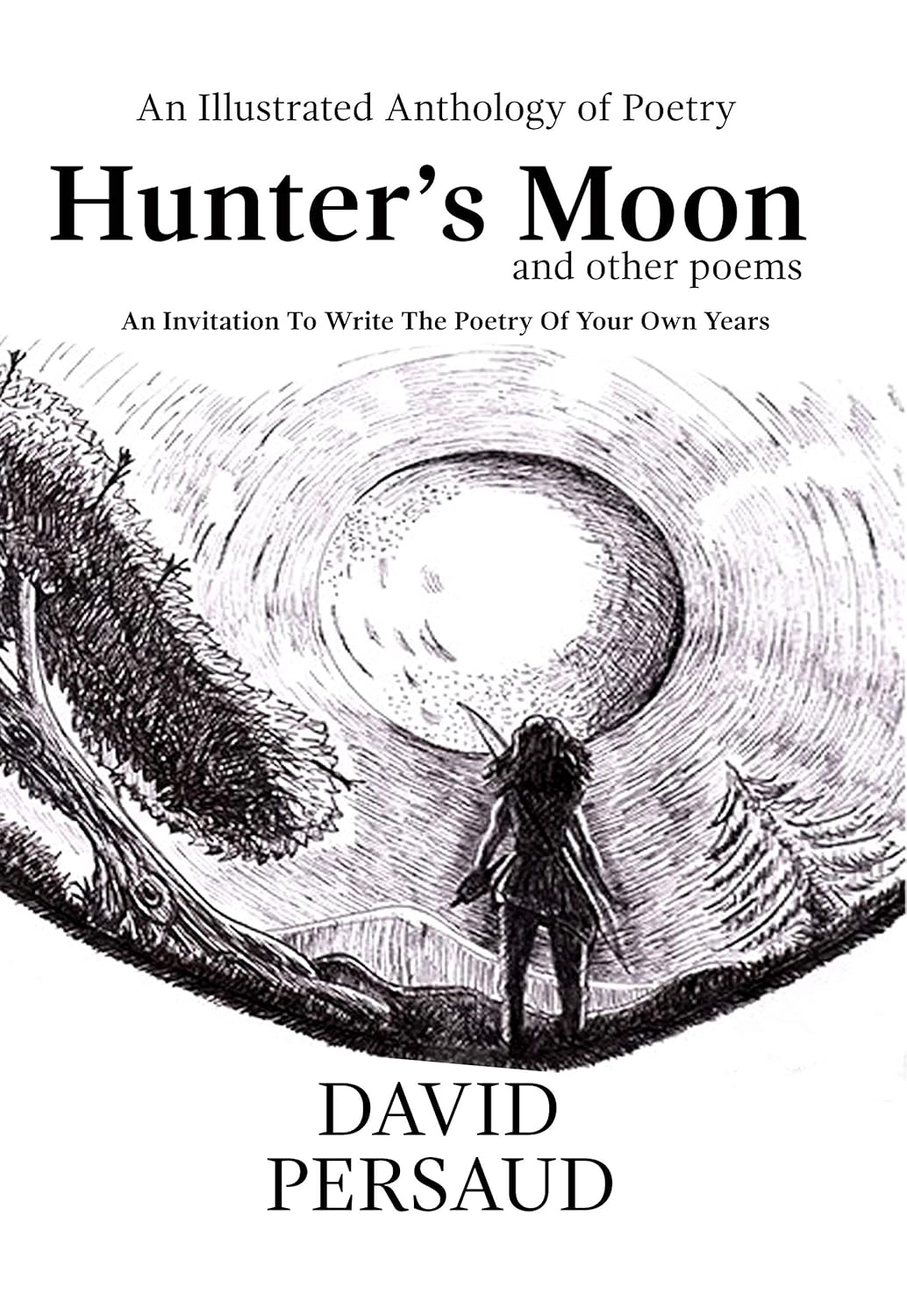 An Illustrated Anthology of Poetry: Hunter's Moon and other poems: An ...