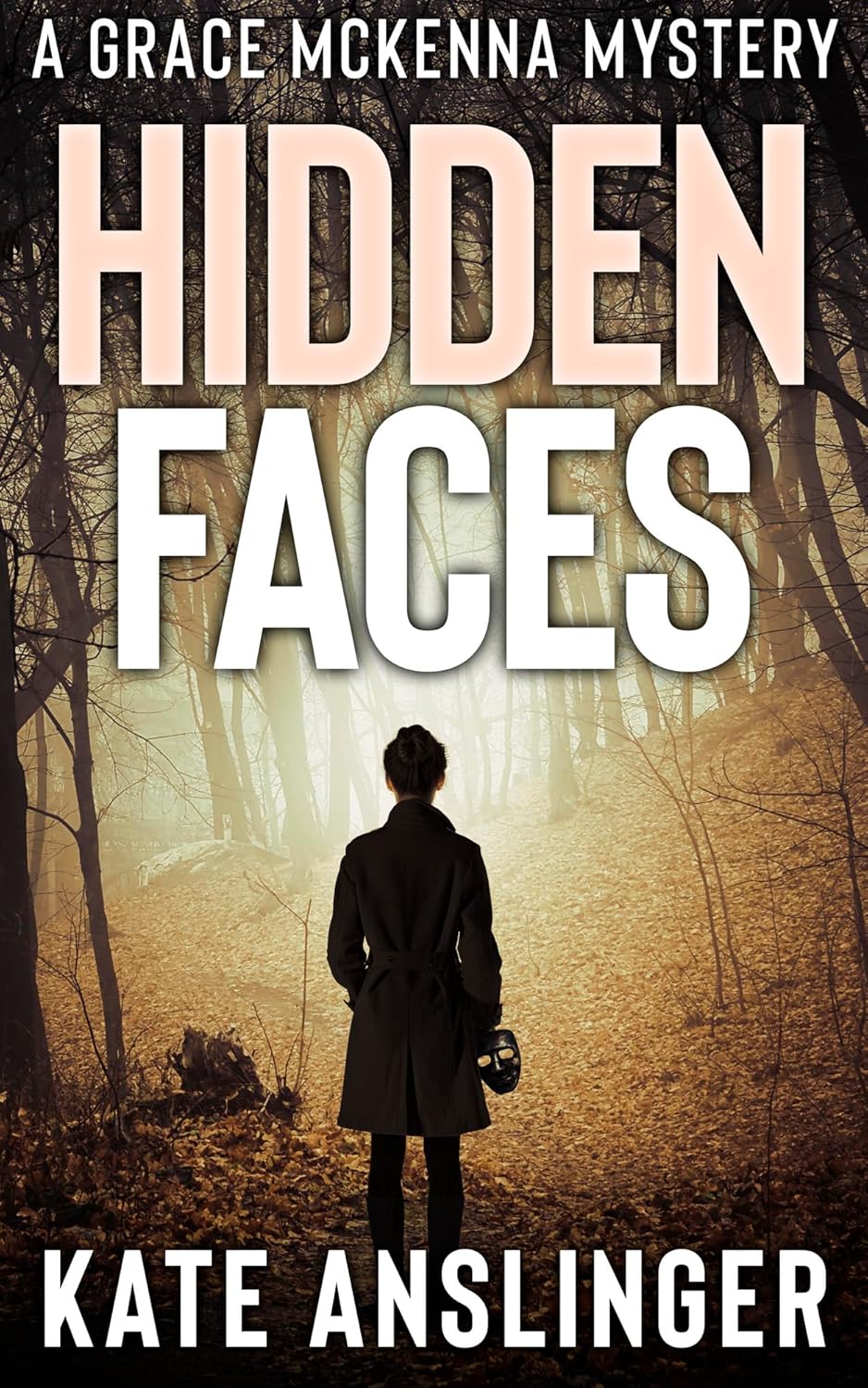 Hidden Faces (McKenna Mystery Series) - Kindle edition by Anslinger ...