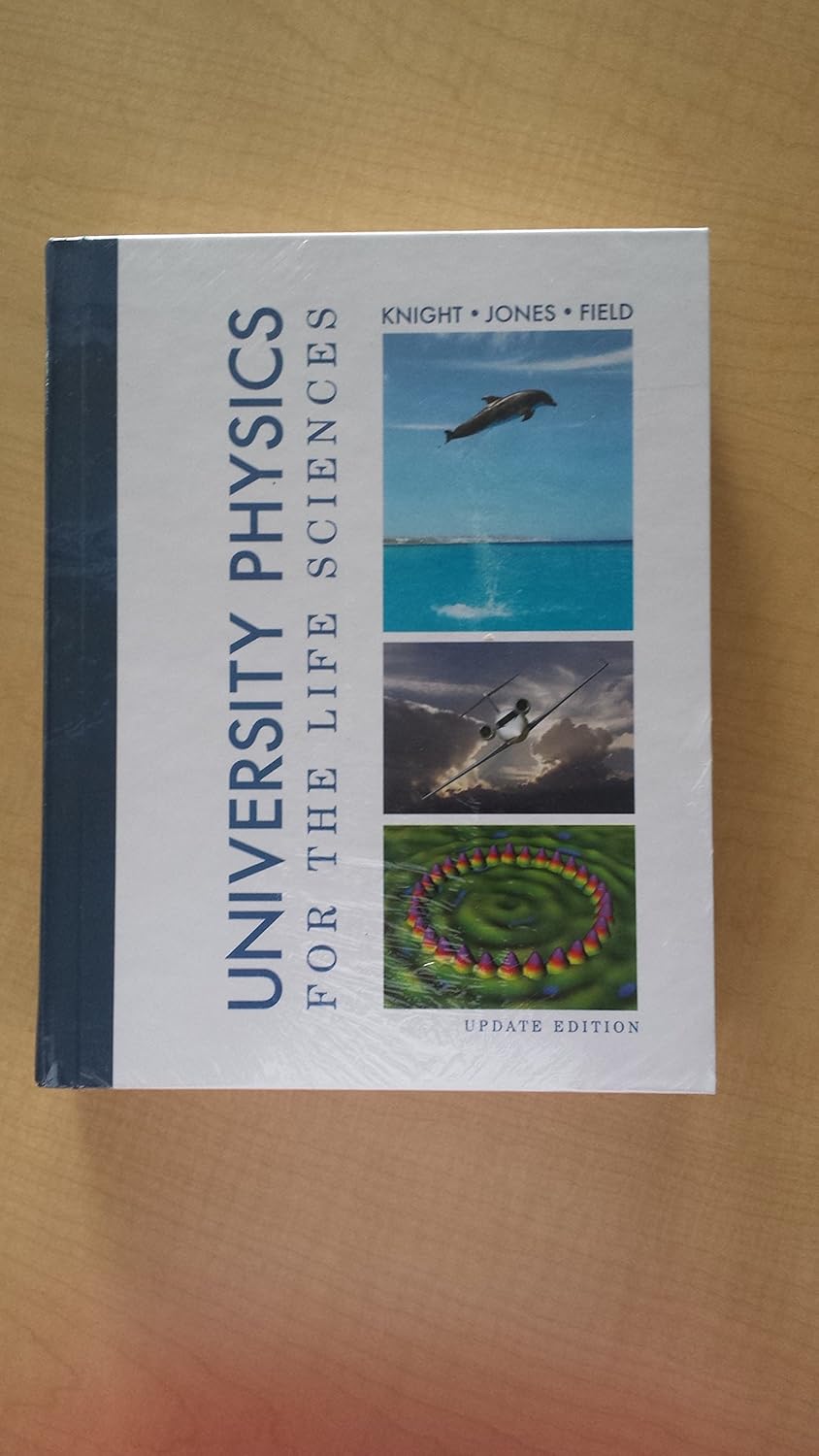 University Physics for the Life Sciences: Randall D. Knight, Brian ...