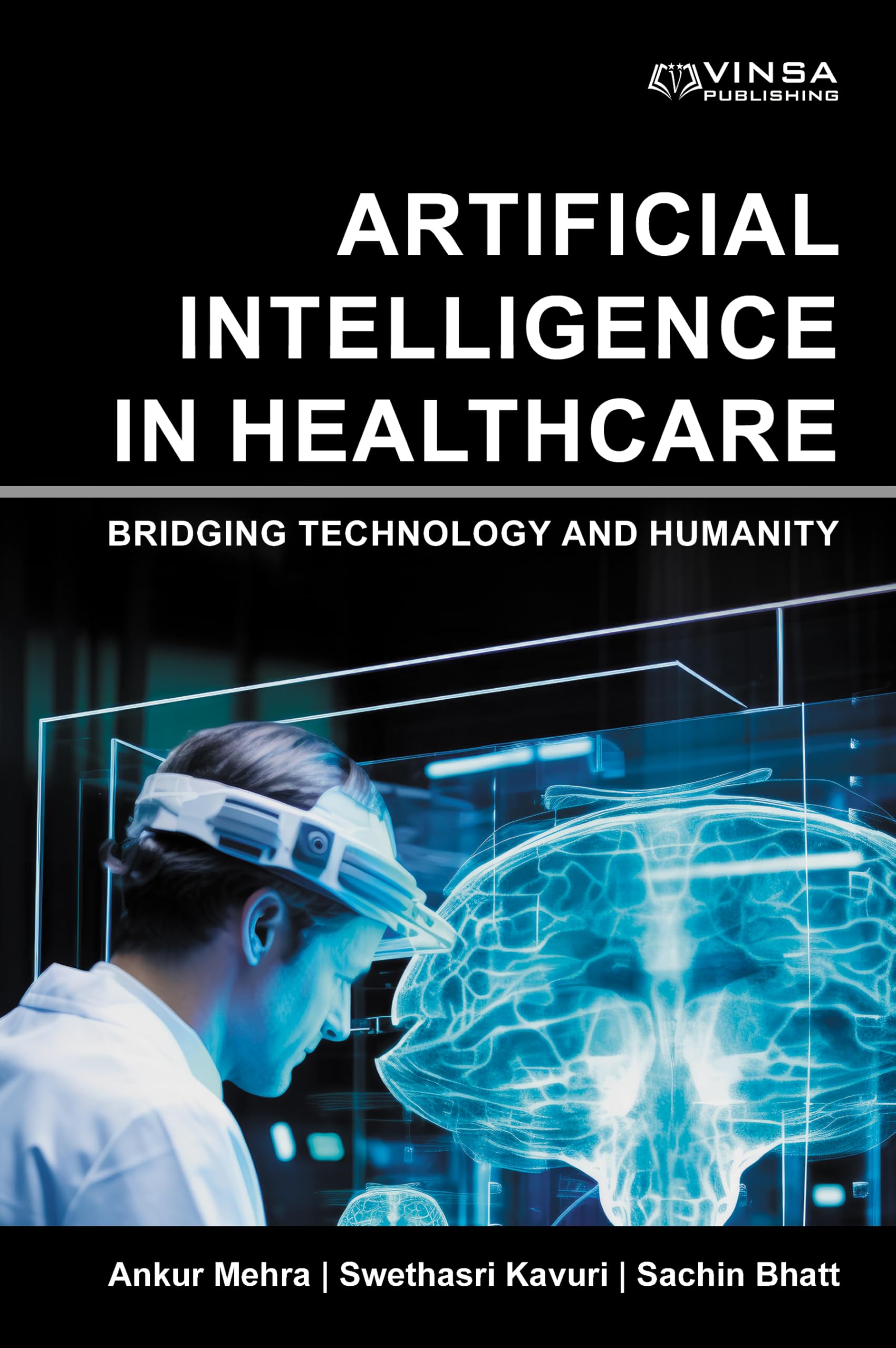 Buy Artificial Intelligence in Healthcare: Bridging Technology and Humanity Book Online at Low ...