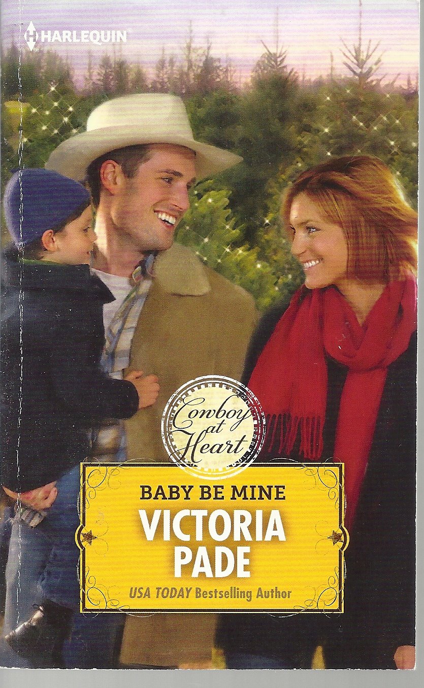 Baby Be Mine: Victoria Pade: Amazon.com: Books