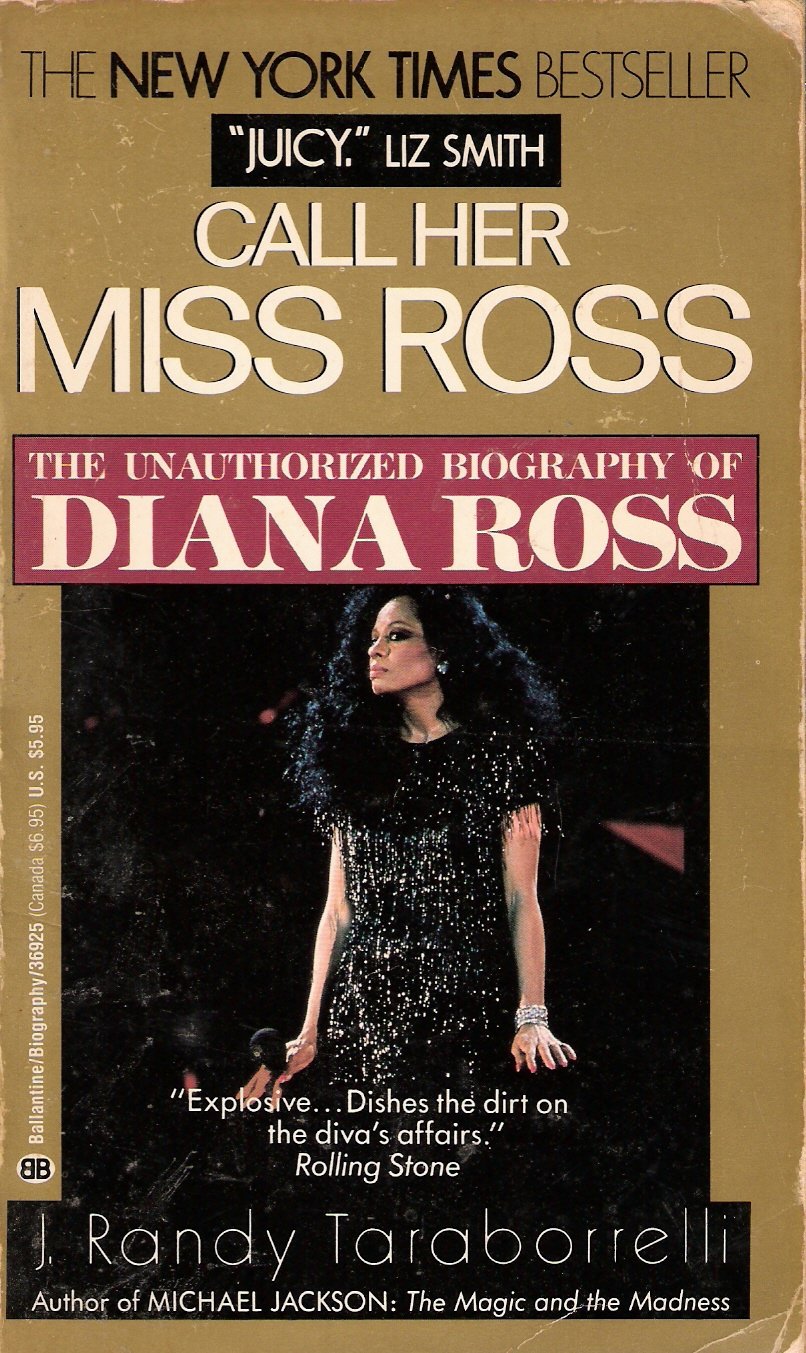Call Her Miss Ross: Taraborrelli, J. Randy: 9780345369253: Amazon.com ...