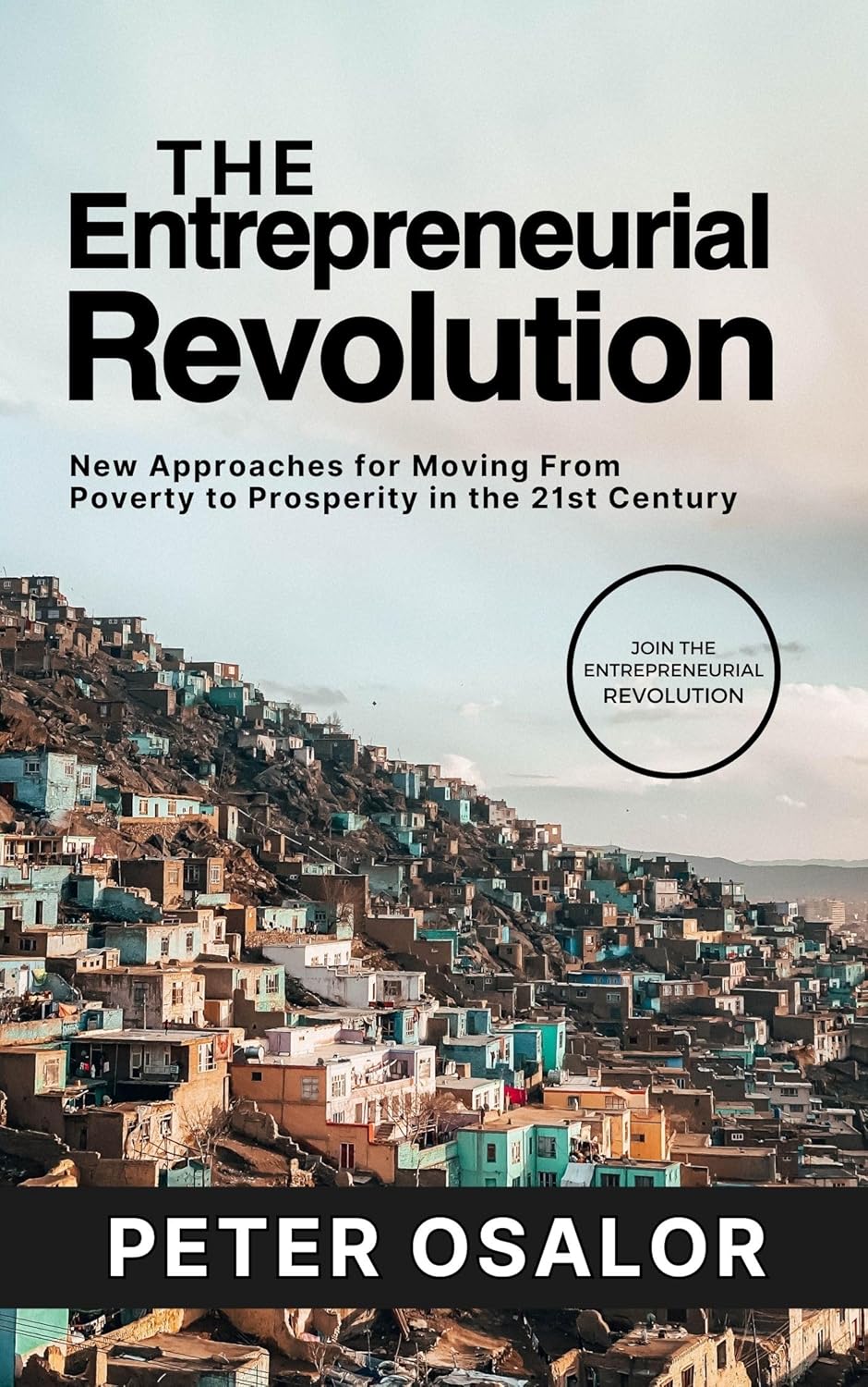 The Entrepreneurial Revolution: The Roadmap for Entrepreneurial Success ...