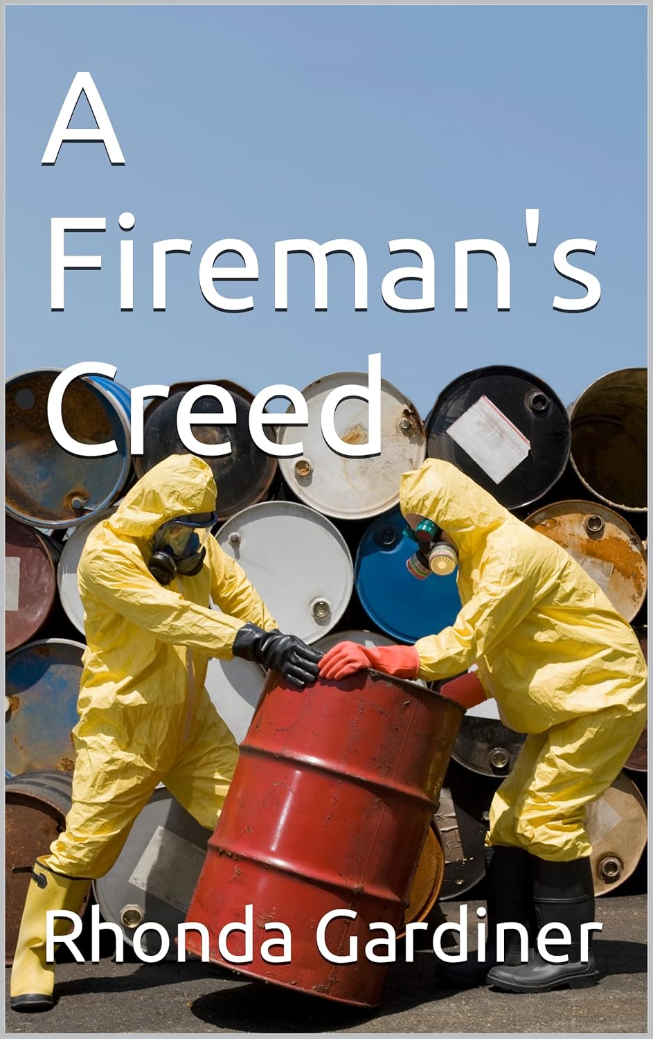 Amazon.com: A Fireman's Creed eBook : Gardiner, Rhonda: Kindle Store