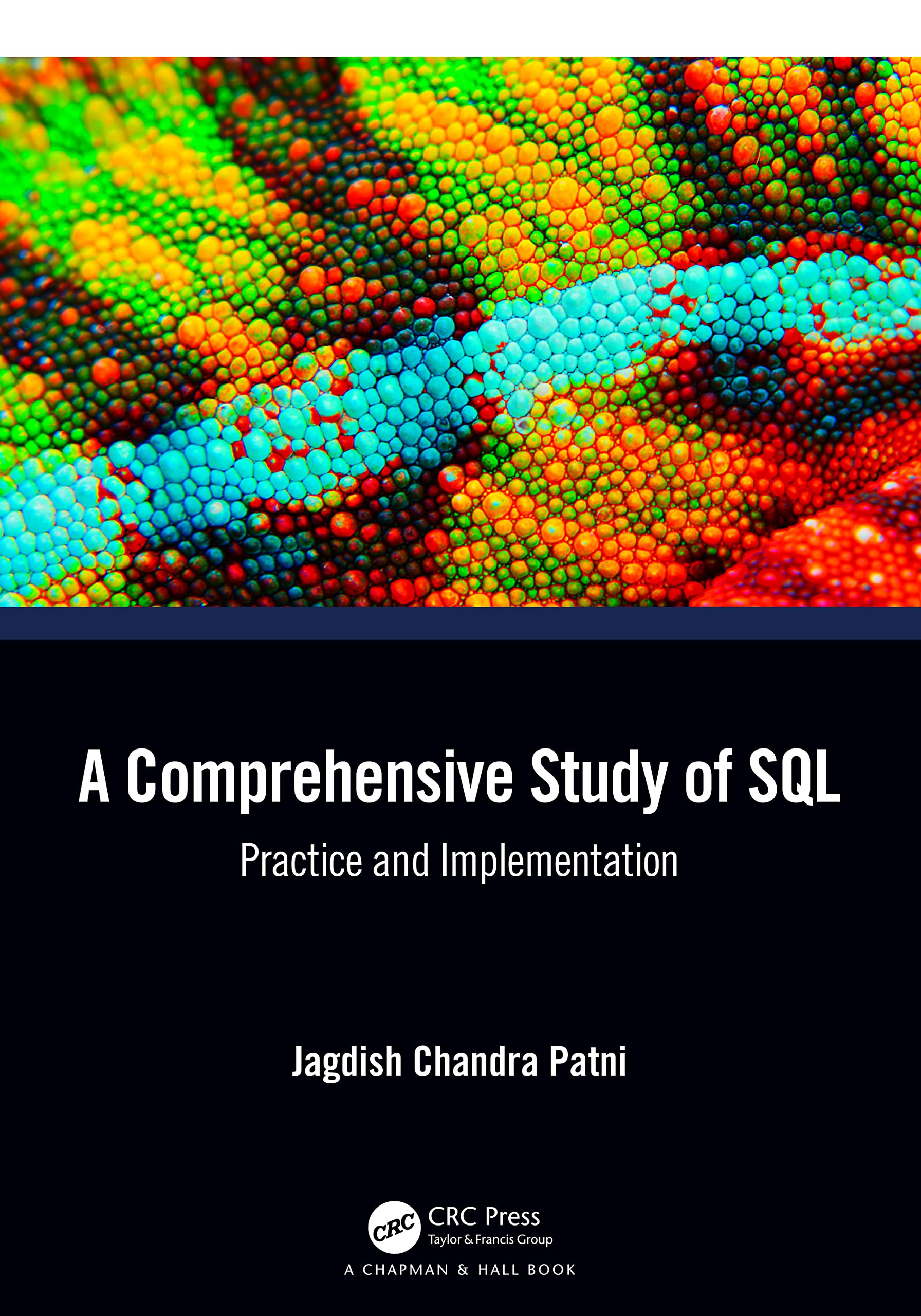 A Comprehensive Study of SQL : Patni, Jagdish Chandra, Patni, Jagdish ...