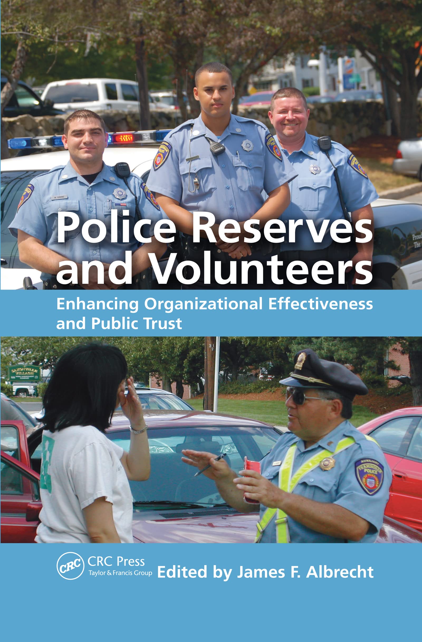 Police Reserves and Volunteers: Enhancing Organizational Effectiveness ...