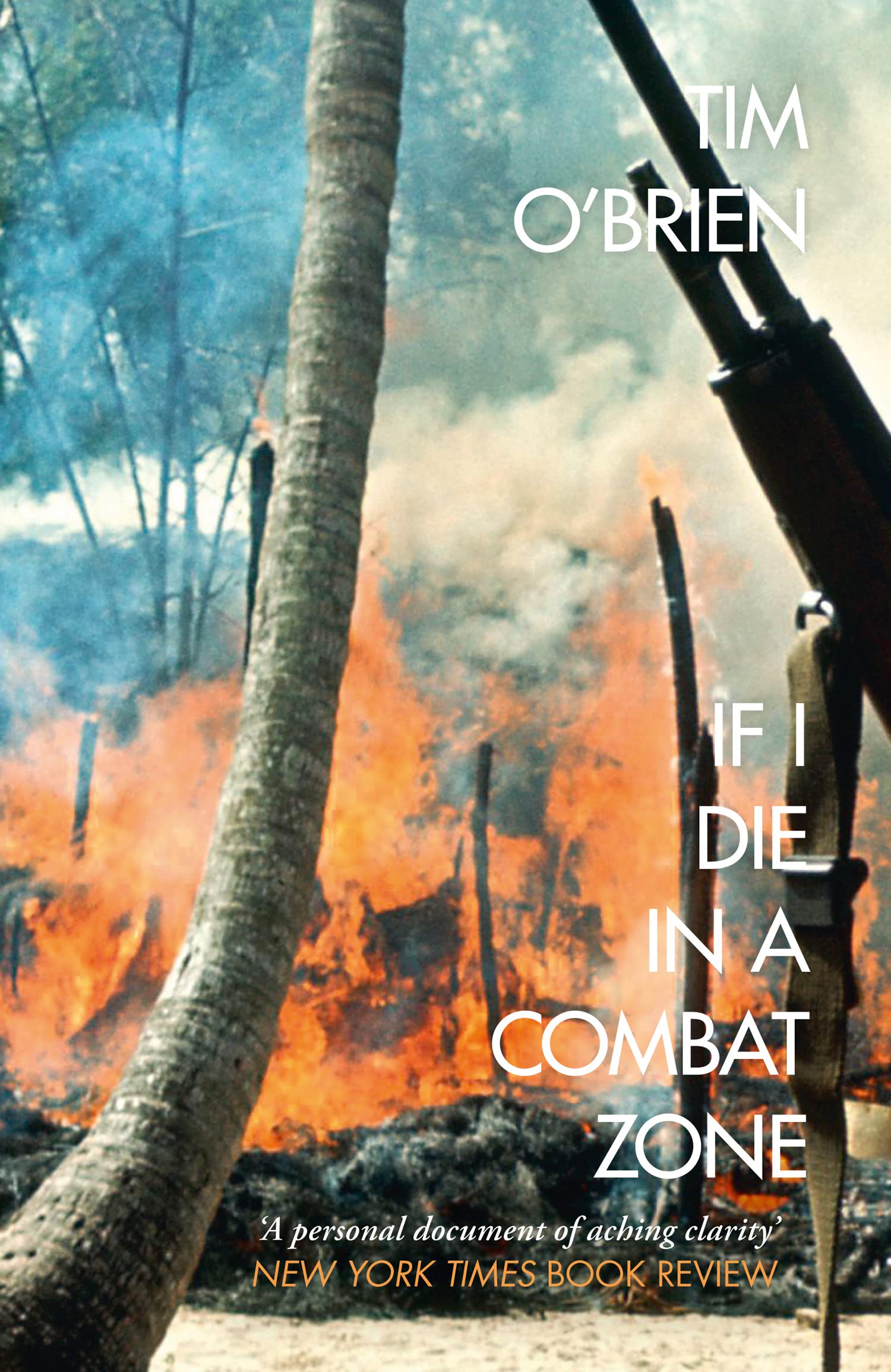 If I Die in a Combat Zone: Tim O'Brien: 9780007204977: Amazon.com: Books