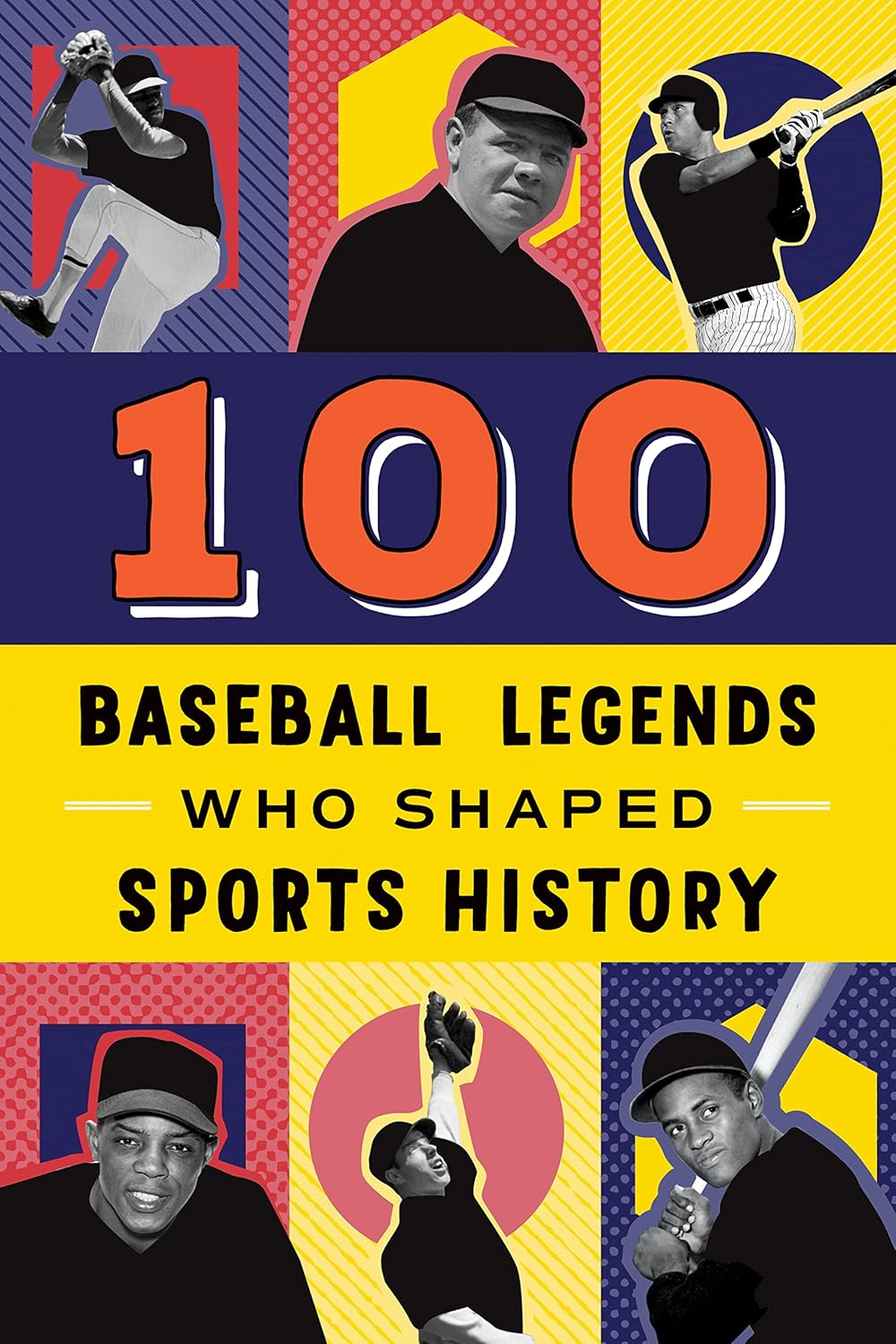 Amazon.com: 100 Baseball Legends Who Shaped Sports History: A Sports ...