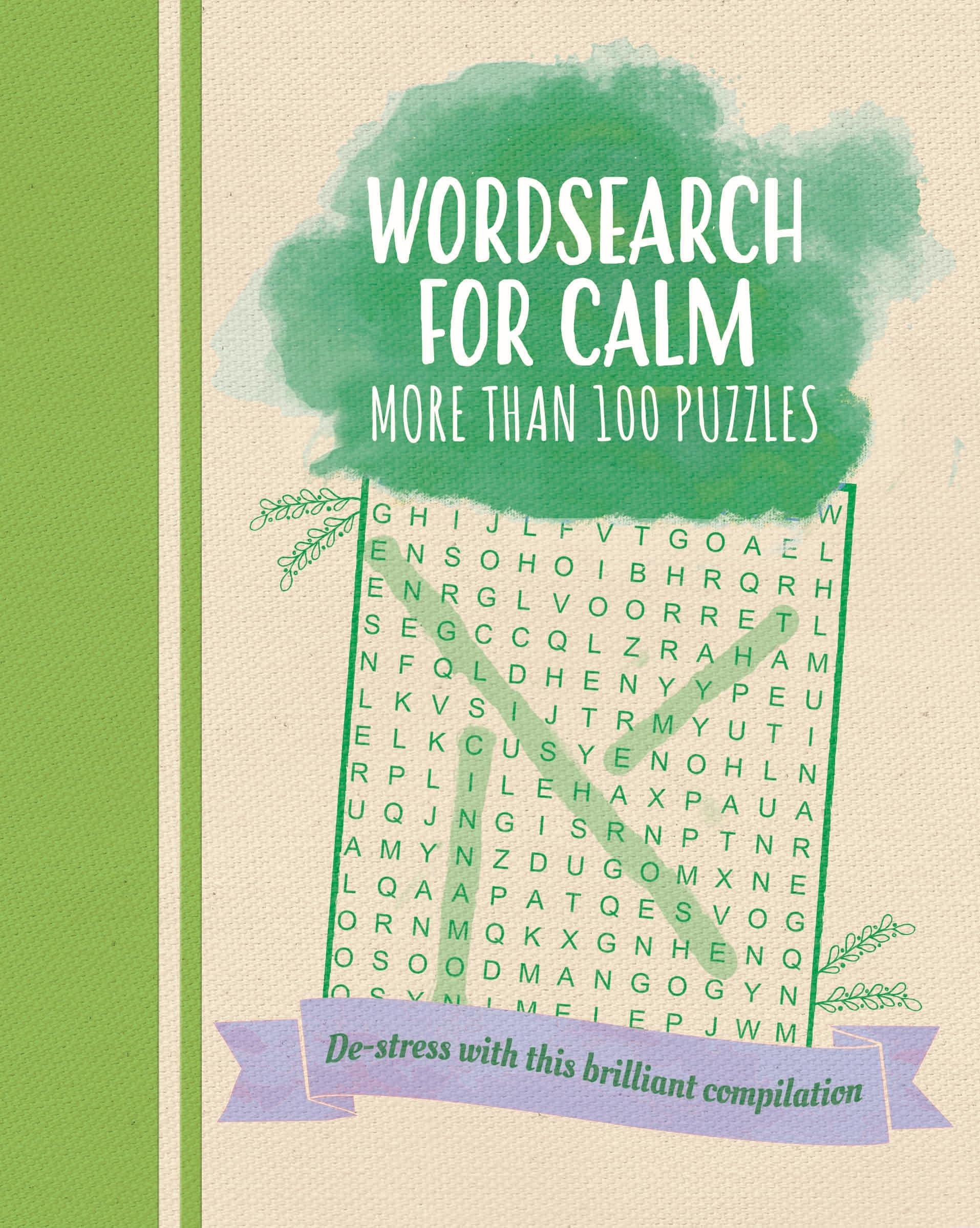 Wordsearch for Calm: De-Stress with this Brilliant Compilation of More ...