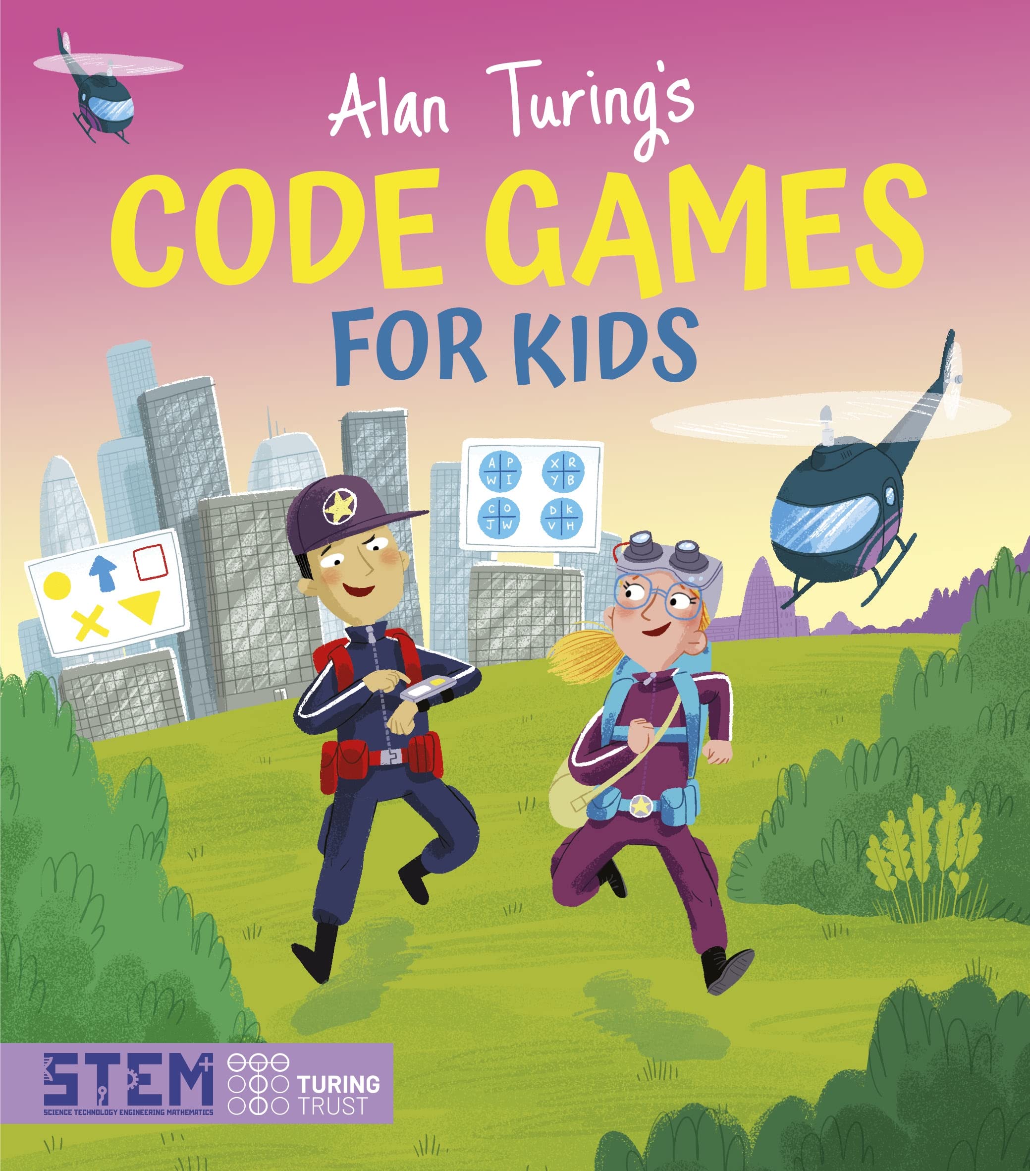 Alan Turing's Code Games for Kids (Alan Turing Puzzles It Out) : Regan ...