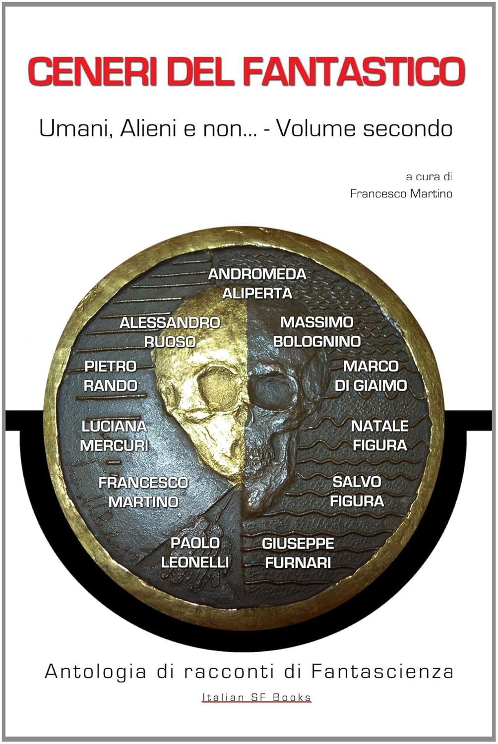 Amazon | CENERI DEL FANTASTICO - Umani, Alieni E Non... - Volume ...