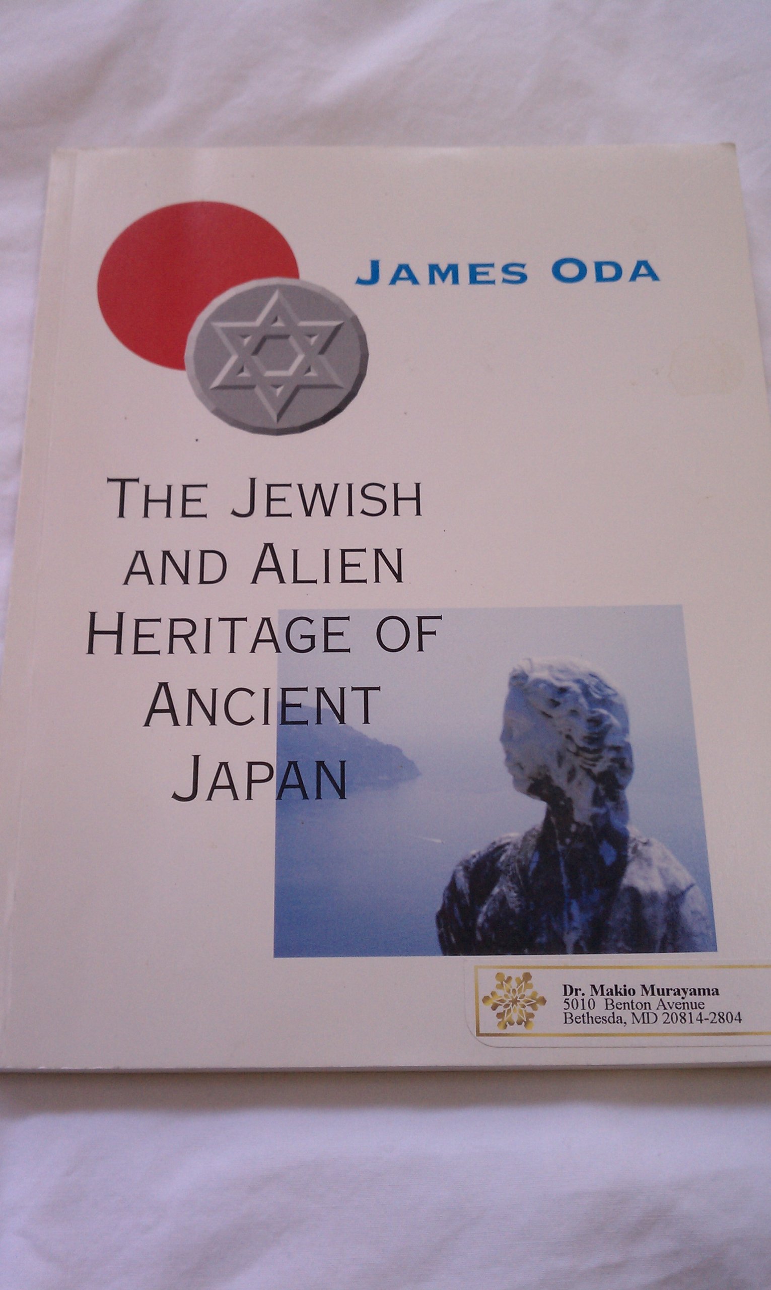 Buy The Jewish and alien heritage of ancient Japan: Is the lost tribe ...