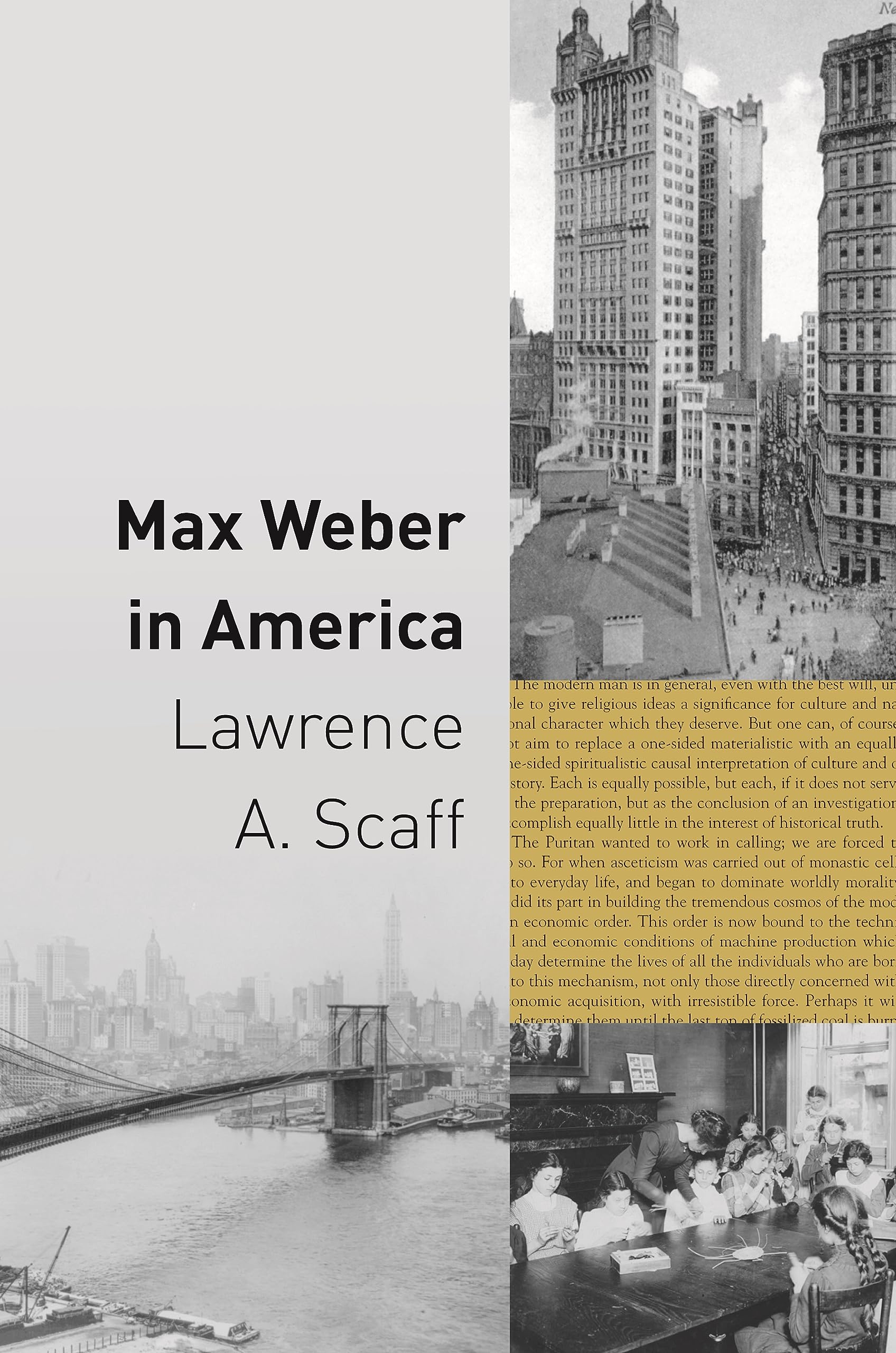 Max Weber in America: Scaff, Lawrence A.: 9780691147796: Amazon.com: Books