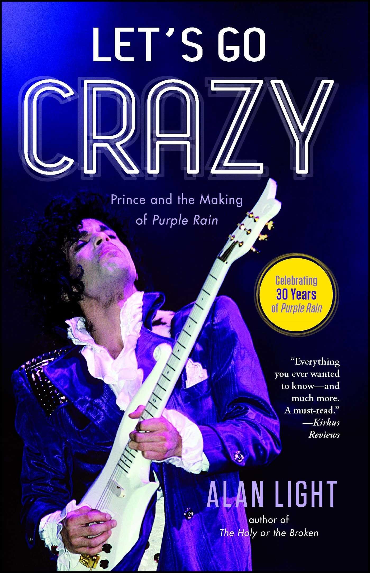 Amazon | Let's Go Crazy: Prince and the Making of Purple Rain | Light ...