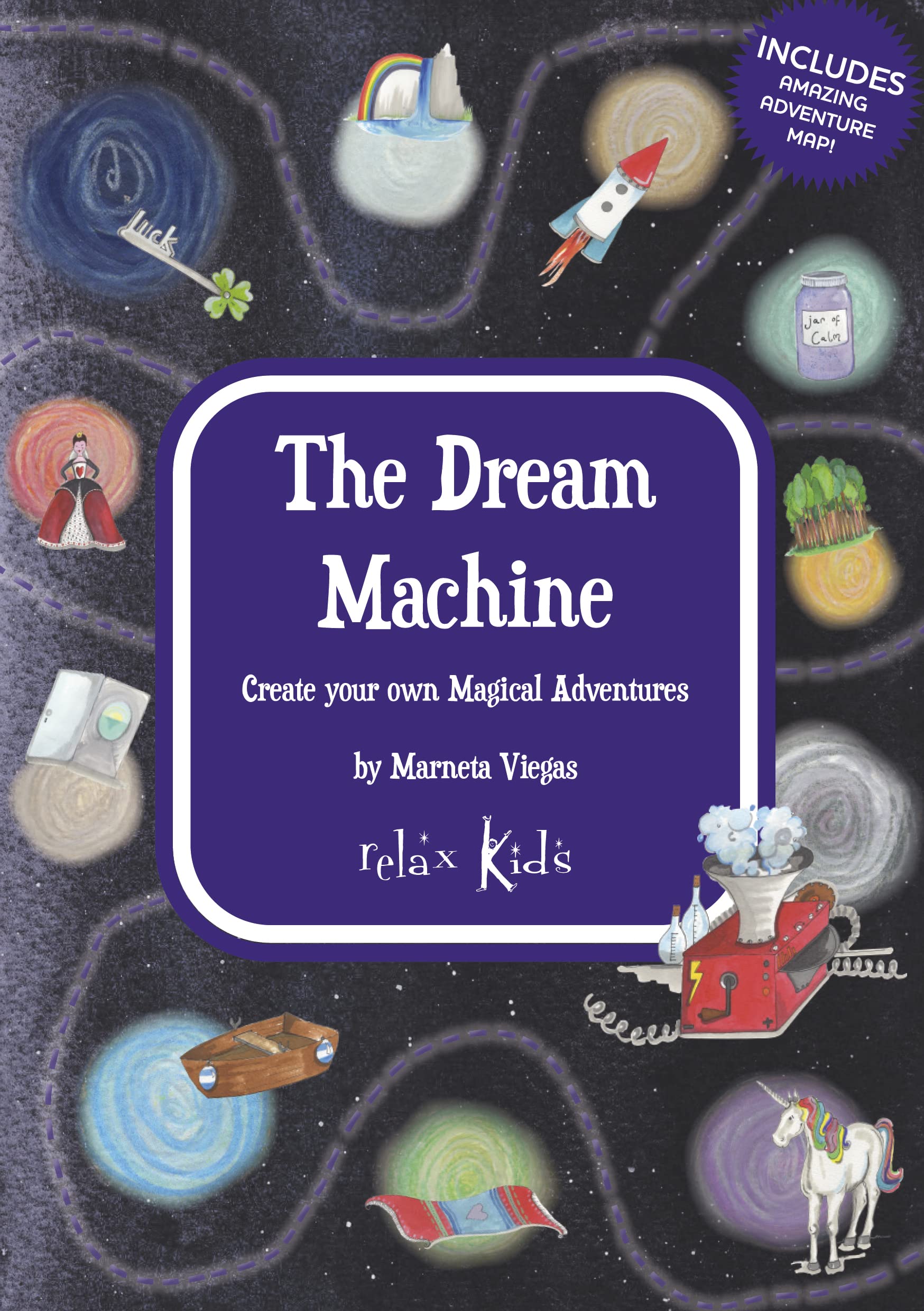 The Dream Machine: Create Your Own Magical Adventures (Relax Kids ...