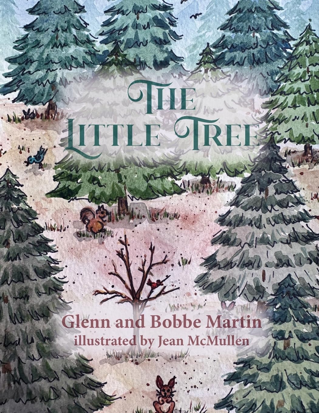 The Little Tree: Martin, Glenn & Bobbe, McMullen, Jean: 9798988378112 ...