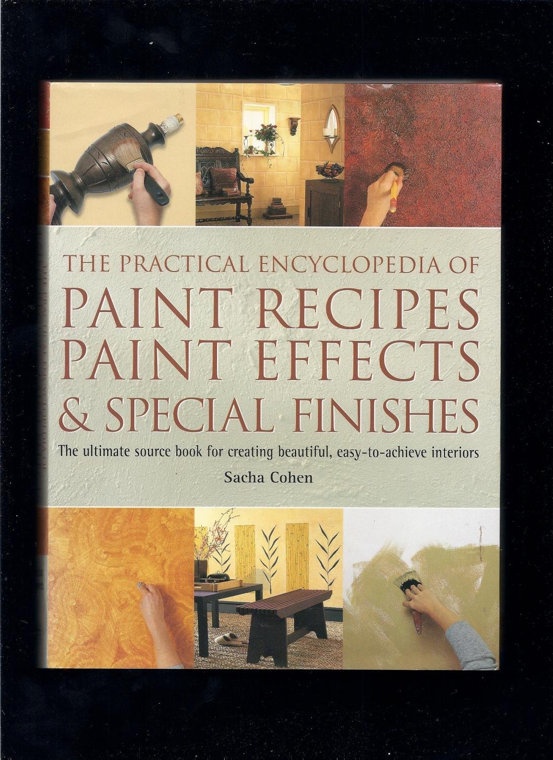 Practical Encyclopedia of Paint Recipes Paint Effects, & Special ...