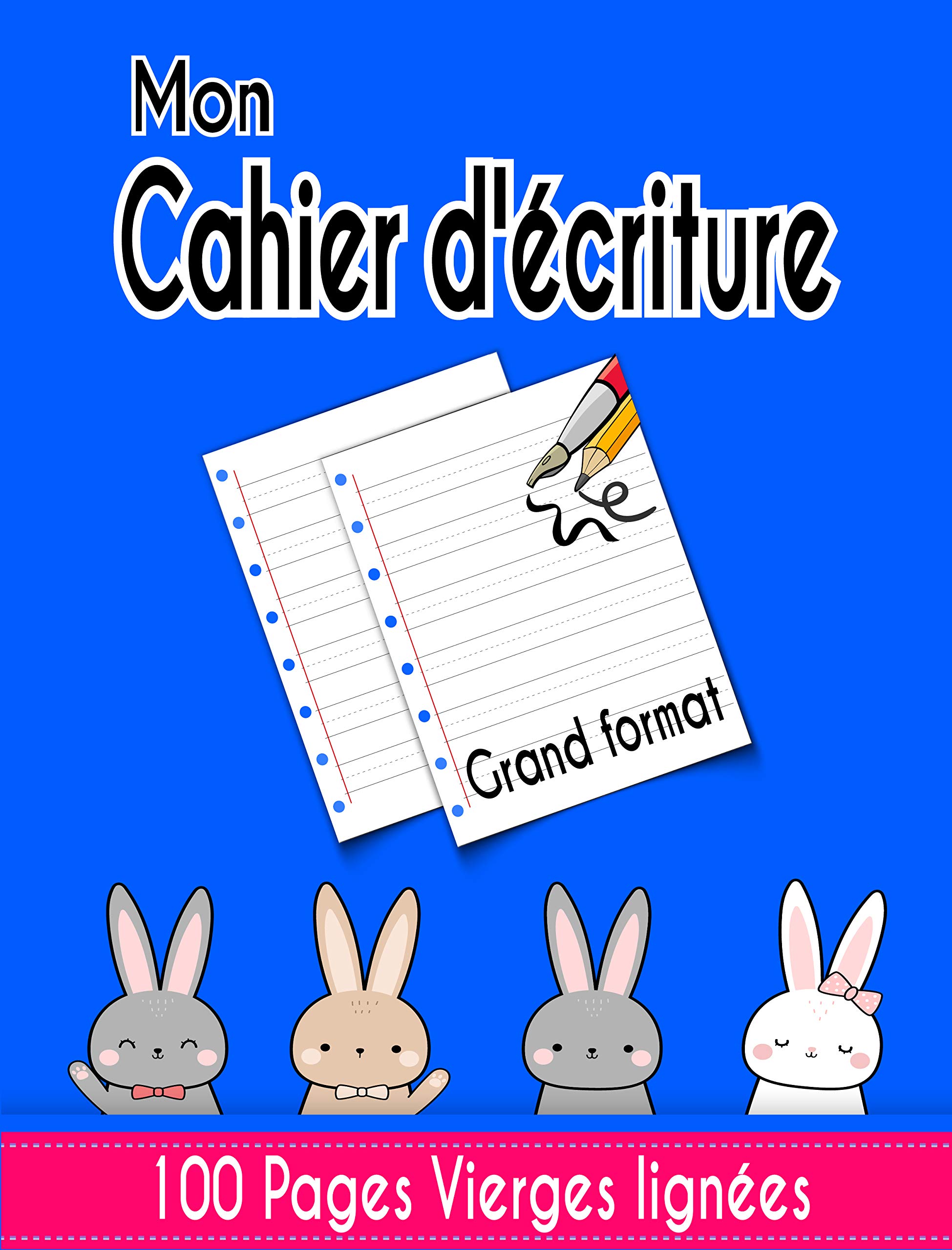 Buy Mon Cahier d'écriture à imprimer: 100 pages vierges lignées pour ...