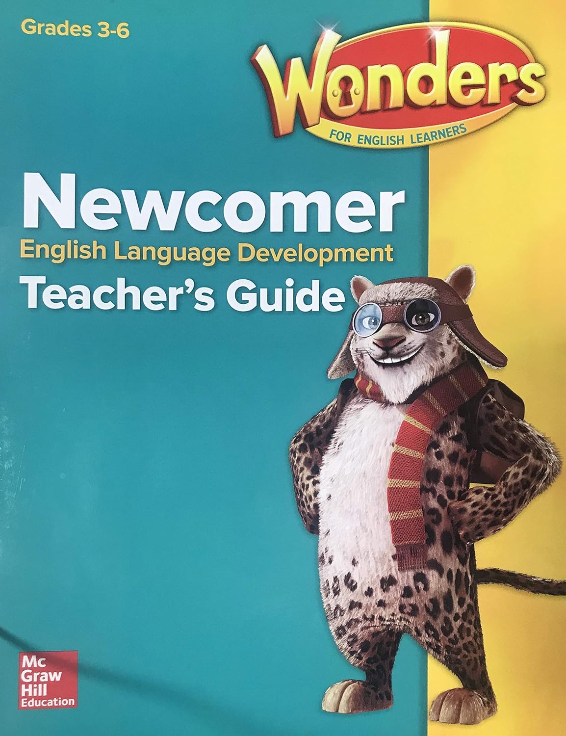 Reading Wonders for English Grades 3-6: Learners Newcomer (Reading ...