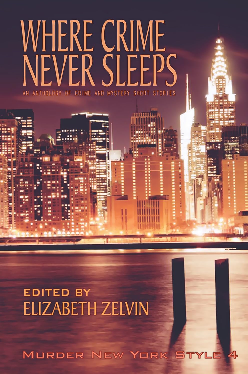 Where Crime Never Sleeps: Murder New York Style 4 - Kindle edition by ...