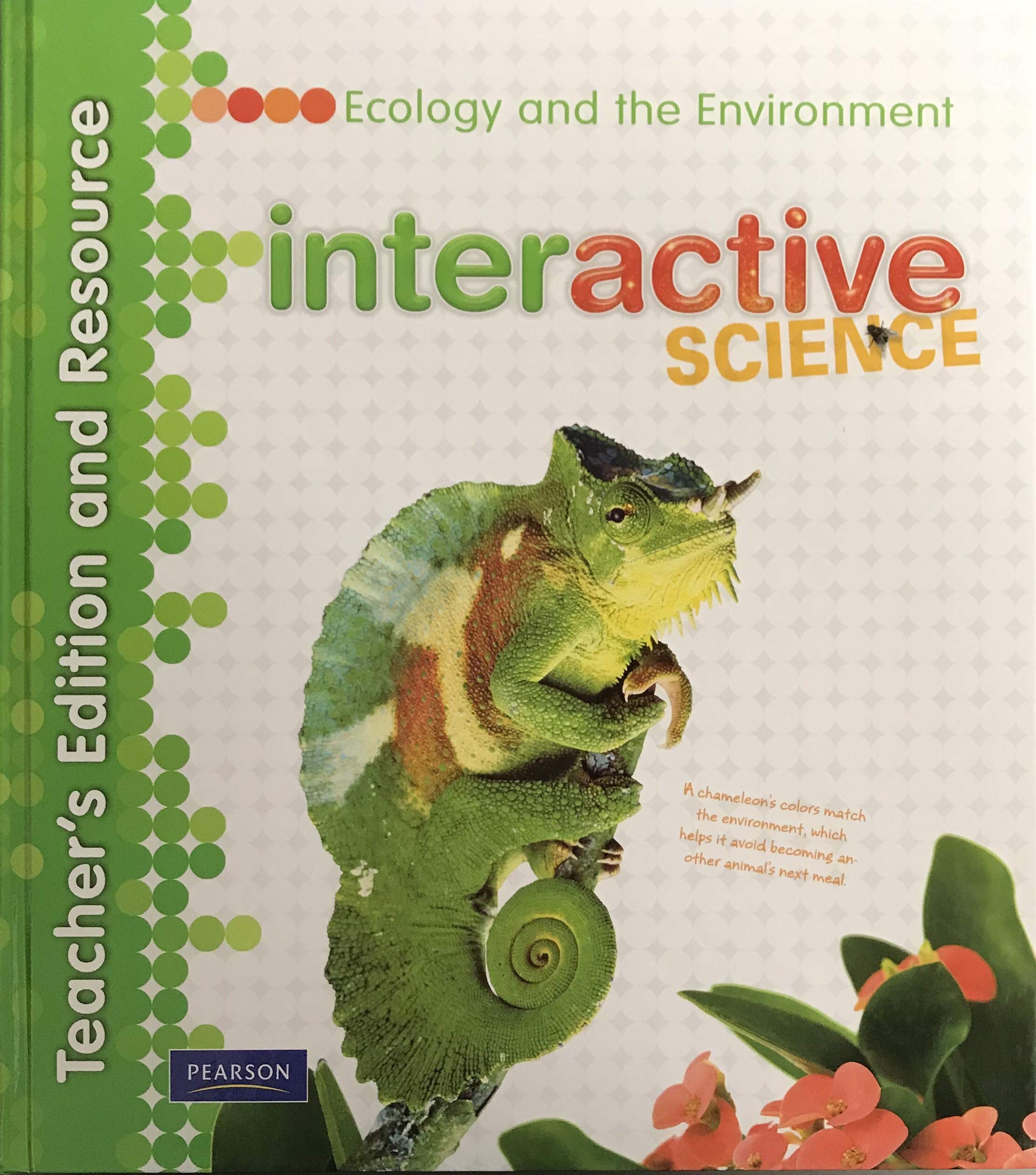 Interactive Science: Ecology and teh Environment (Teacher's Edition ...