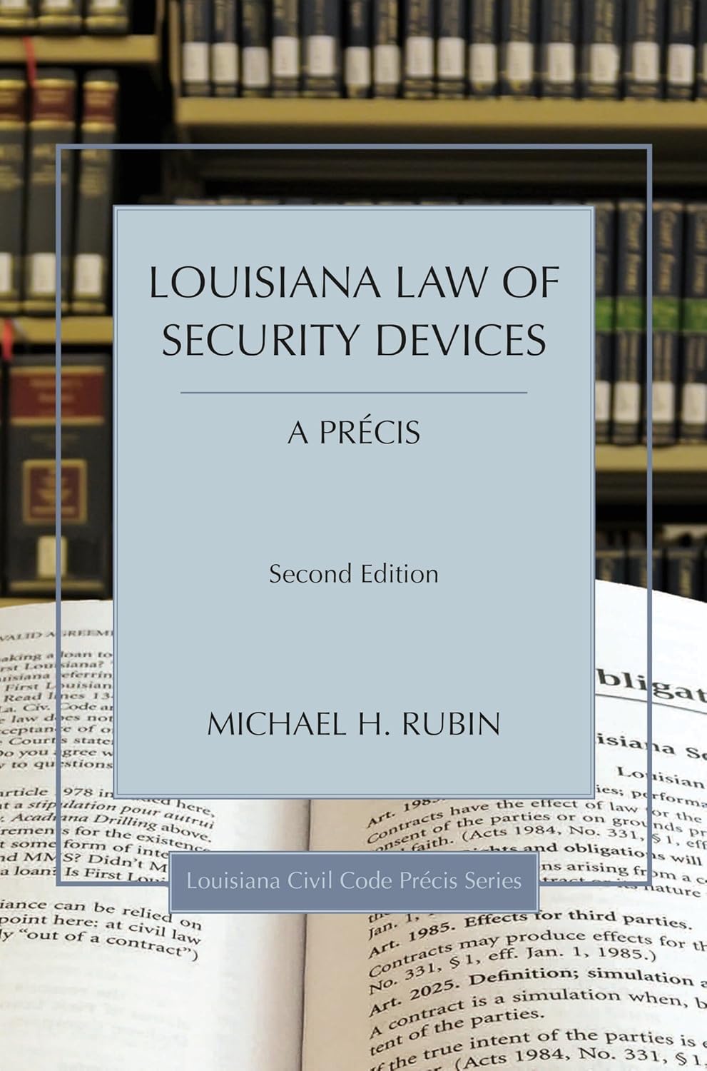 Amazon.com: Louisiana Law of Security Devices, A Précis (Louisiana ...