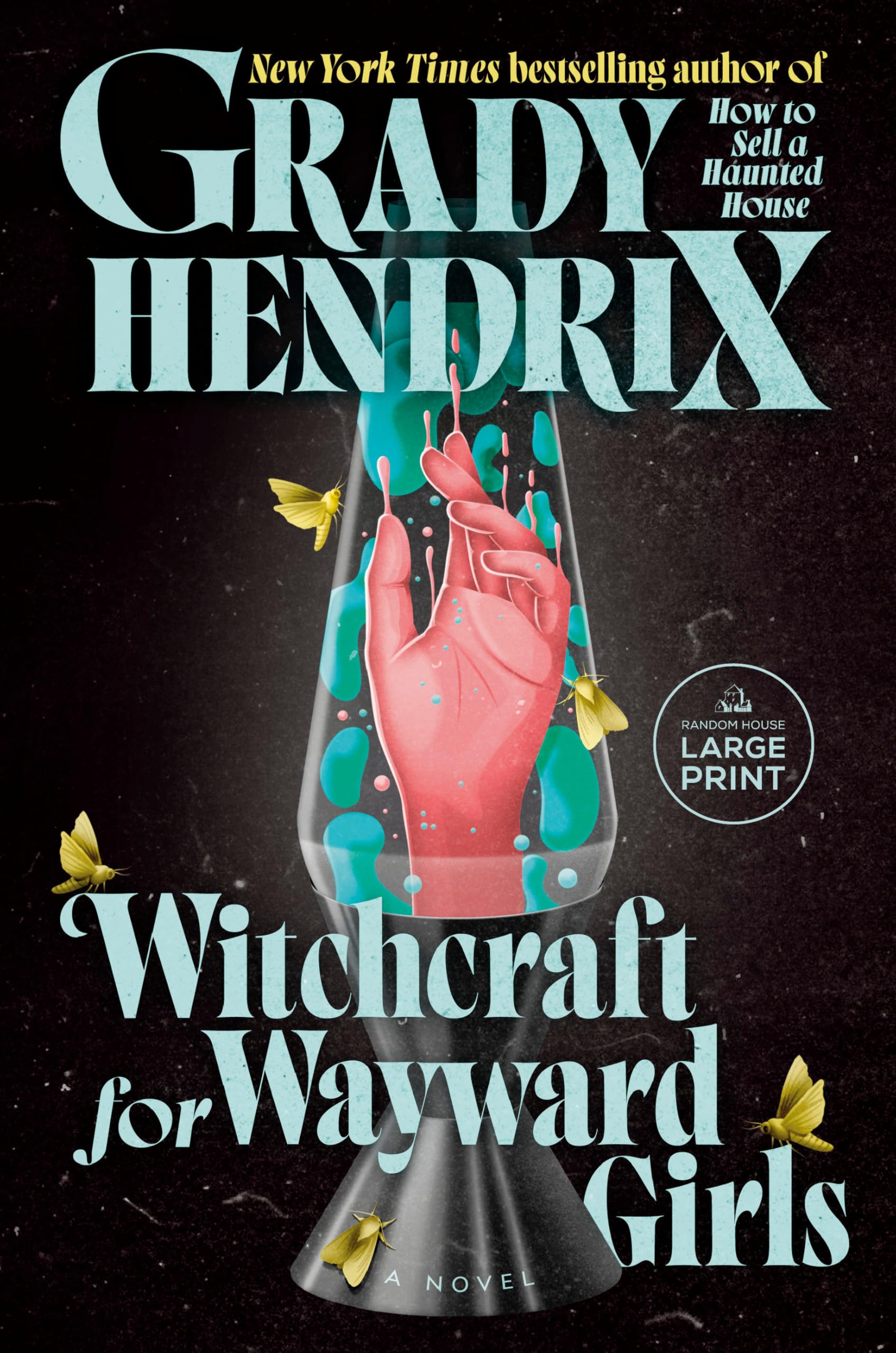 Amazon.com: Witchcraft for Wayward Girls: 9780593947029: Hendrix, Grady ...