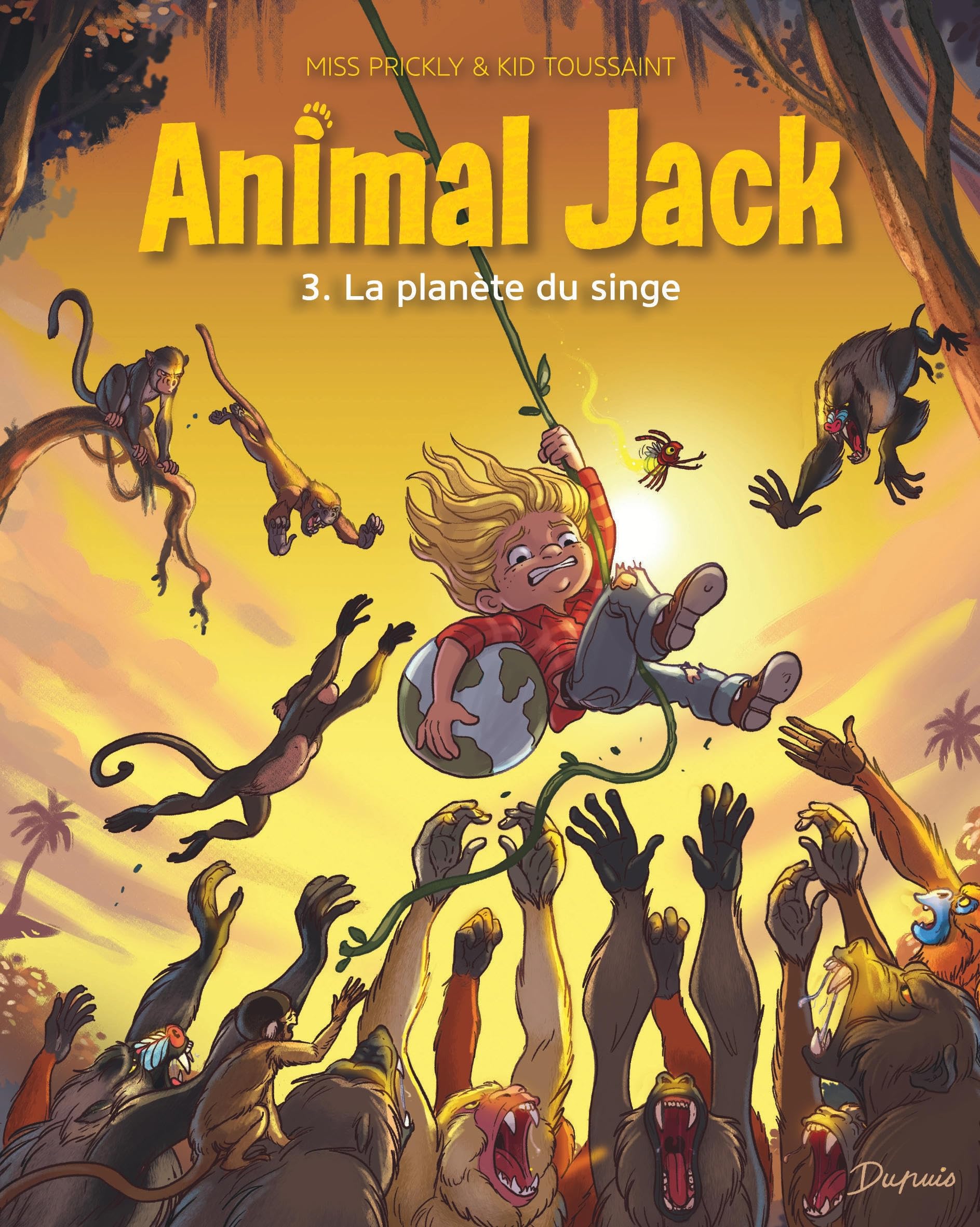 Animal Jack - Tome 3 - La planète du singe: Kid Toussaint, Miss Prickly ...