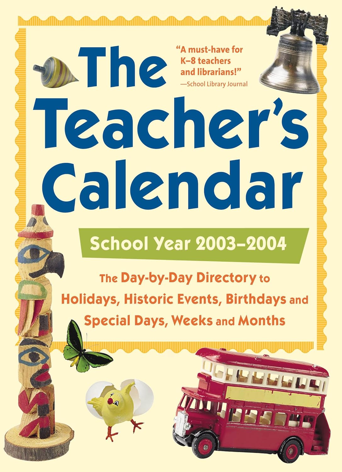 Amazon.com: The Teacher's Calendar, School Year 2003-2004: The Day-By ...