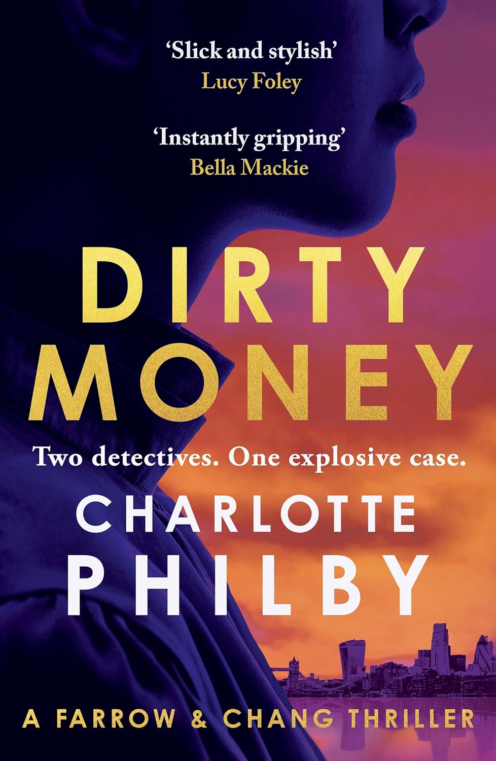 Dirty Money: 'Instantly gripping and great fun from beginning to end ...