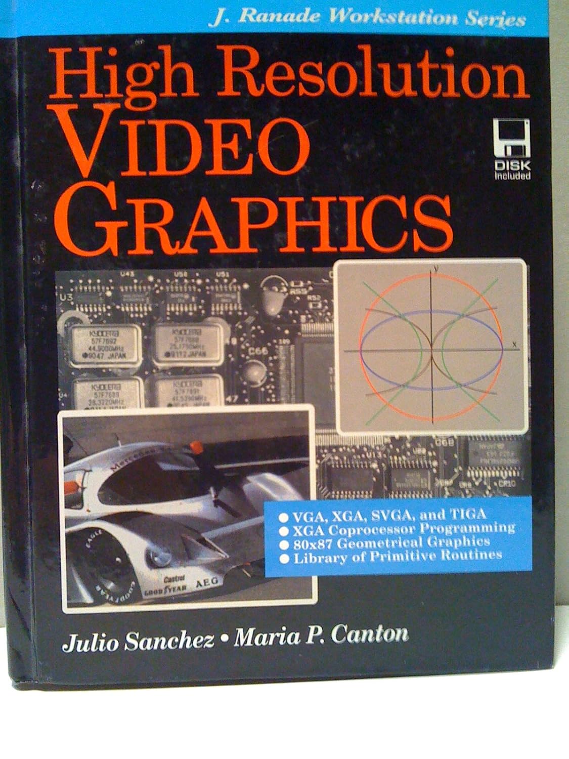 XGA Graphics Programming (J.Ranade Workstation S.) : Sanchez, Julio ...