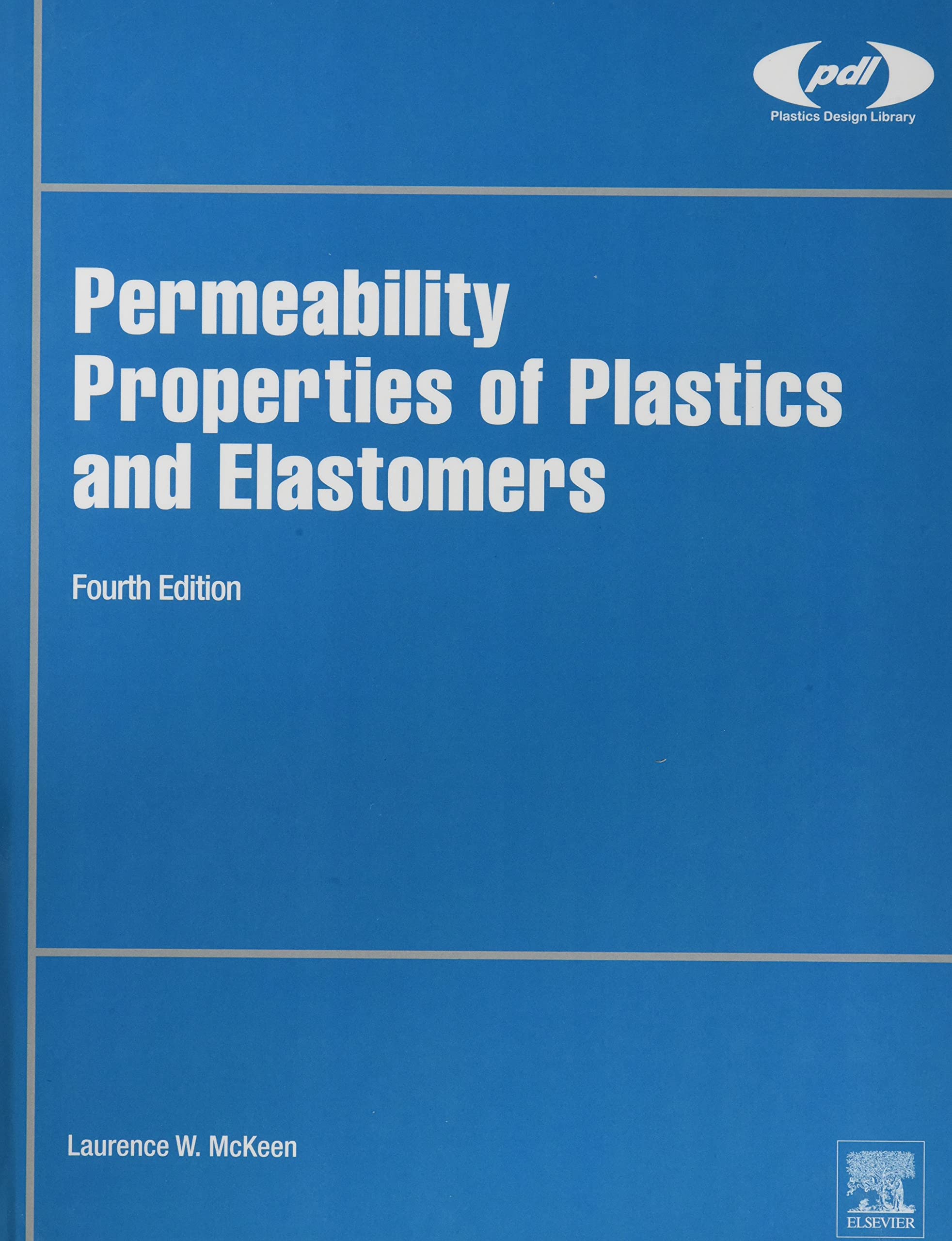 Permeability Properties of Plastics and Elastomers (Plastics Design ...