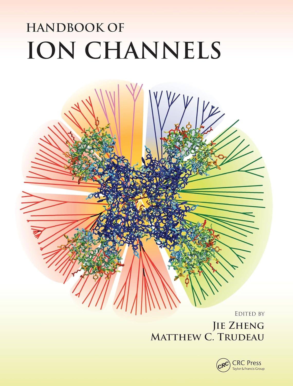 Handbook of Ion Channels 1, Zheng, Jie, Trudeau, Matthew C. - Amazon.com