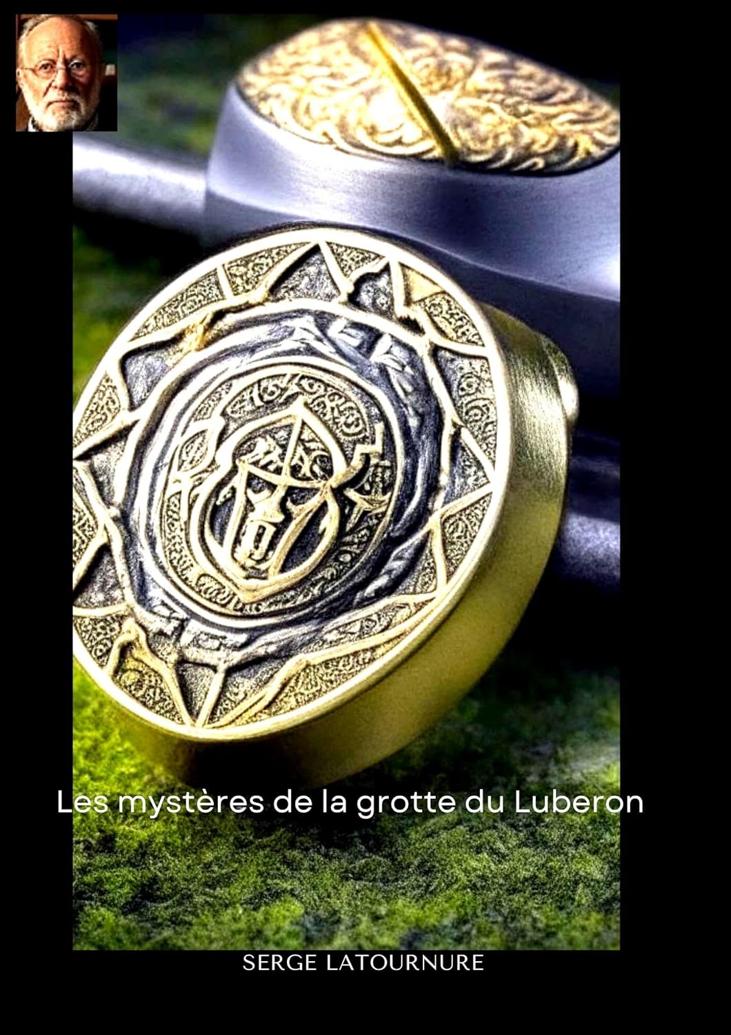 Les mystères de la grotte du Luberon: ou la cupidité mortelle eBook : Latournure, Serge: Amazon ...