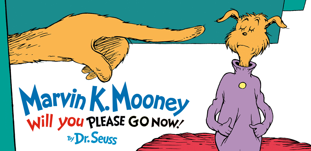 Marvin K. Mooney Will You Please Go Now! - Dr. Seuss (Fire TV version ...