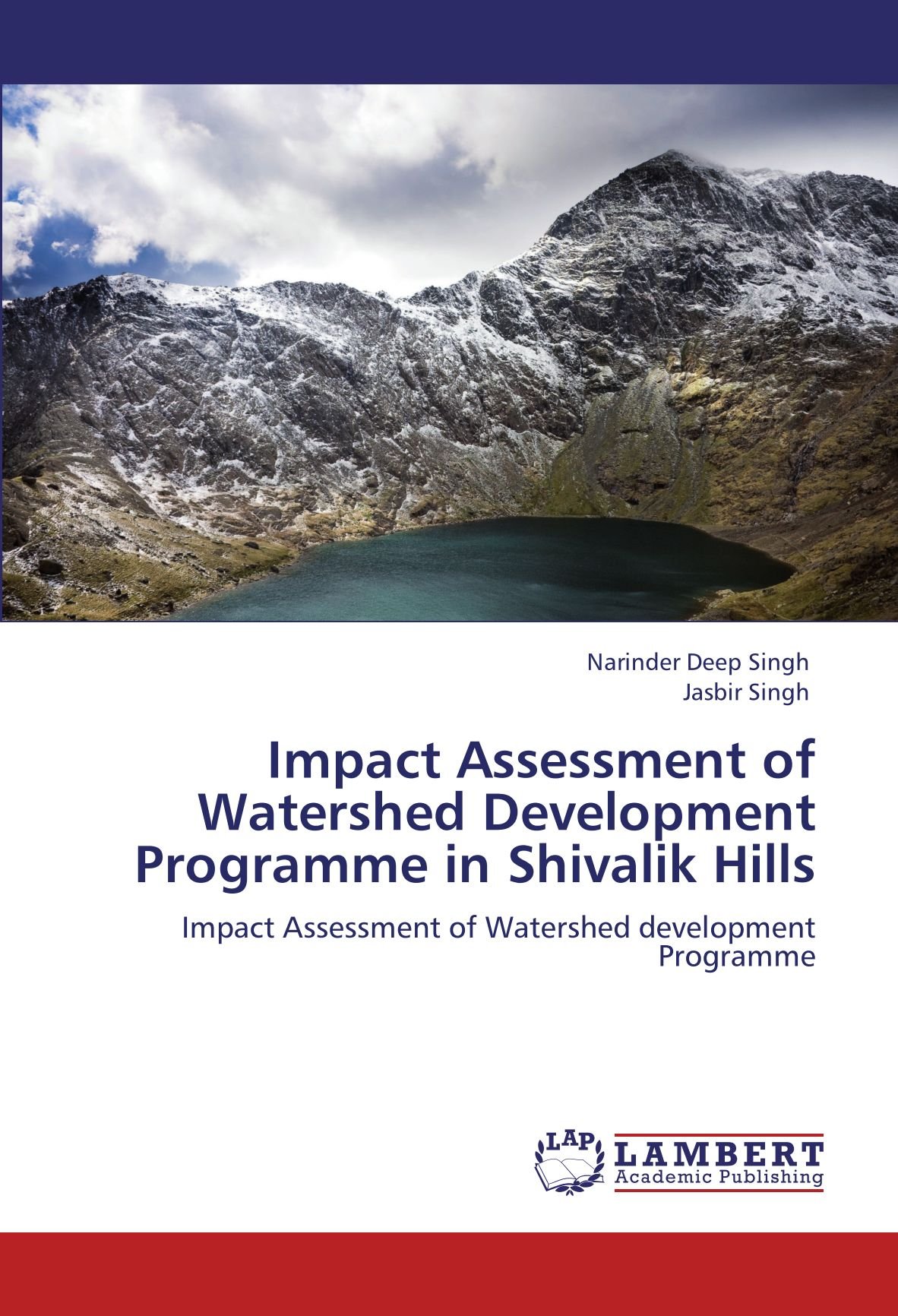 Buy Impact Assessment of Watershed Development Programme in Shivalik ...