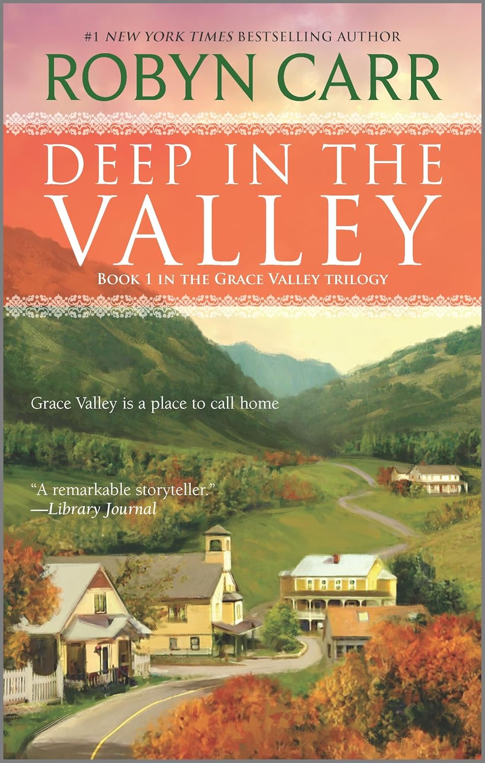 Deep in the Valley (A Grace Valley Novel): Carr, Robyn: 9780778328971 ...