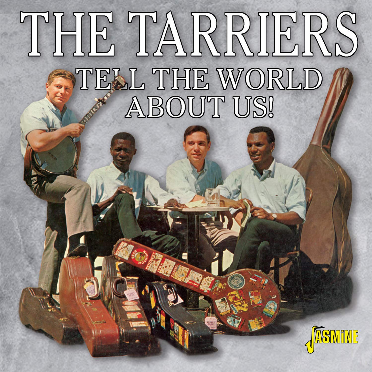 The Tarriers - Tell The World About Us [ORIGINAL RECORDINGS REMASTERED ...
