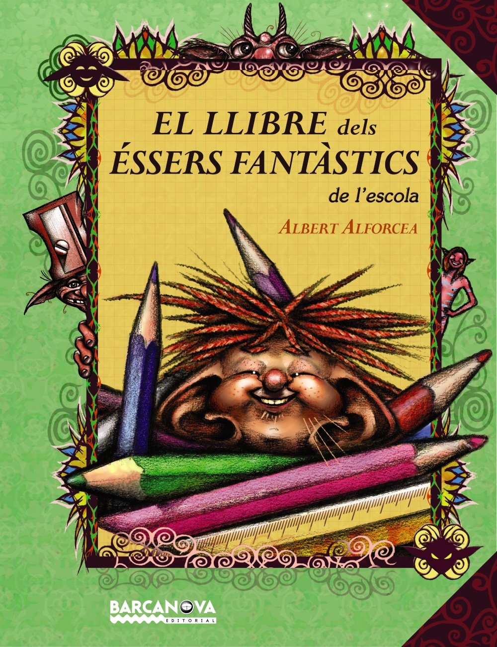 El llibre dels éssers fantàstics de l'escola (Llibres Infantils I ...