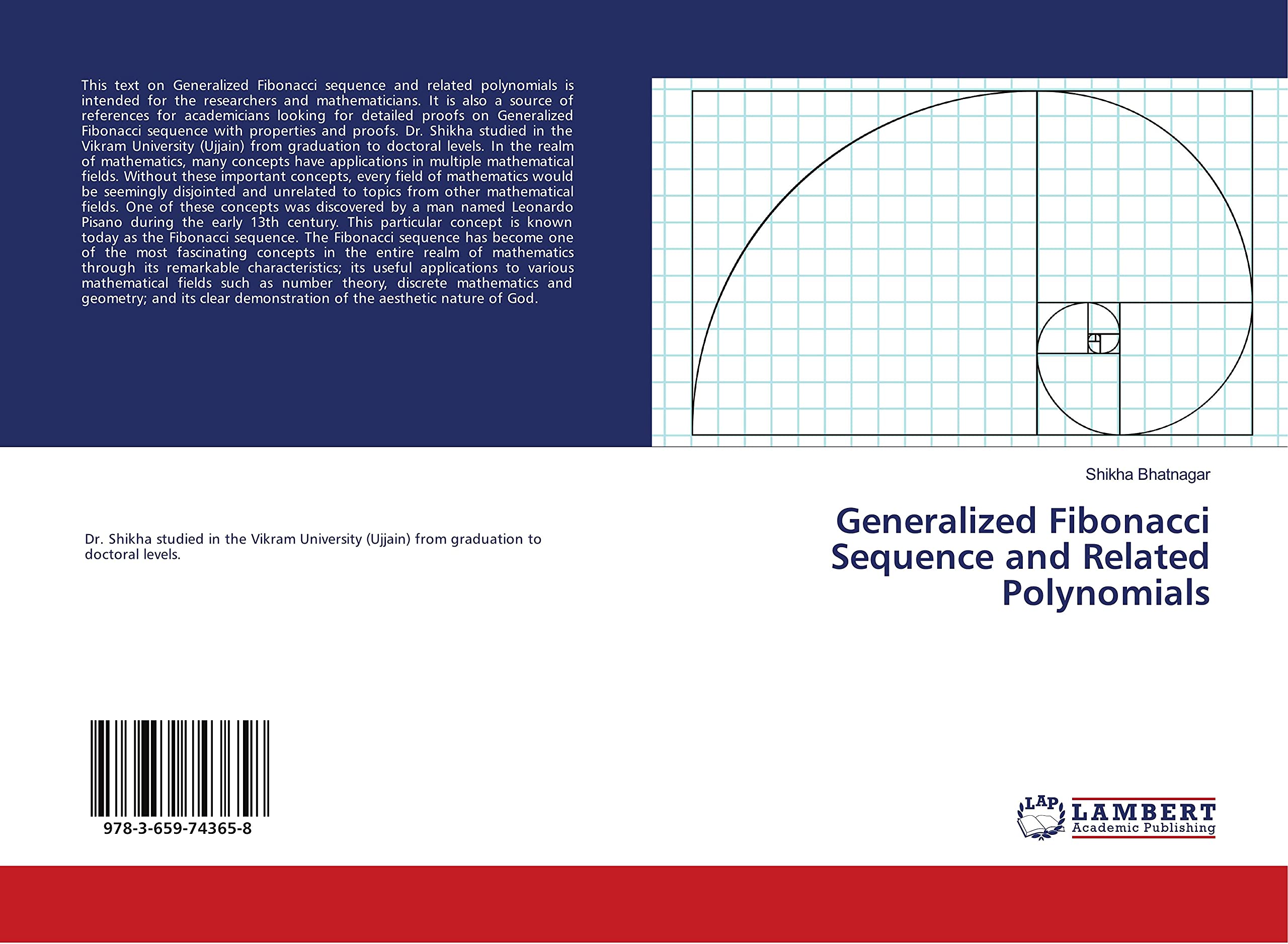 Generalized Fibonacci Sequence and Related Polynomials : Shikha Bhatnagar, Shikha Bhatnagar ...