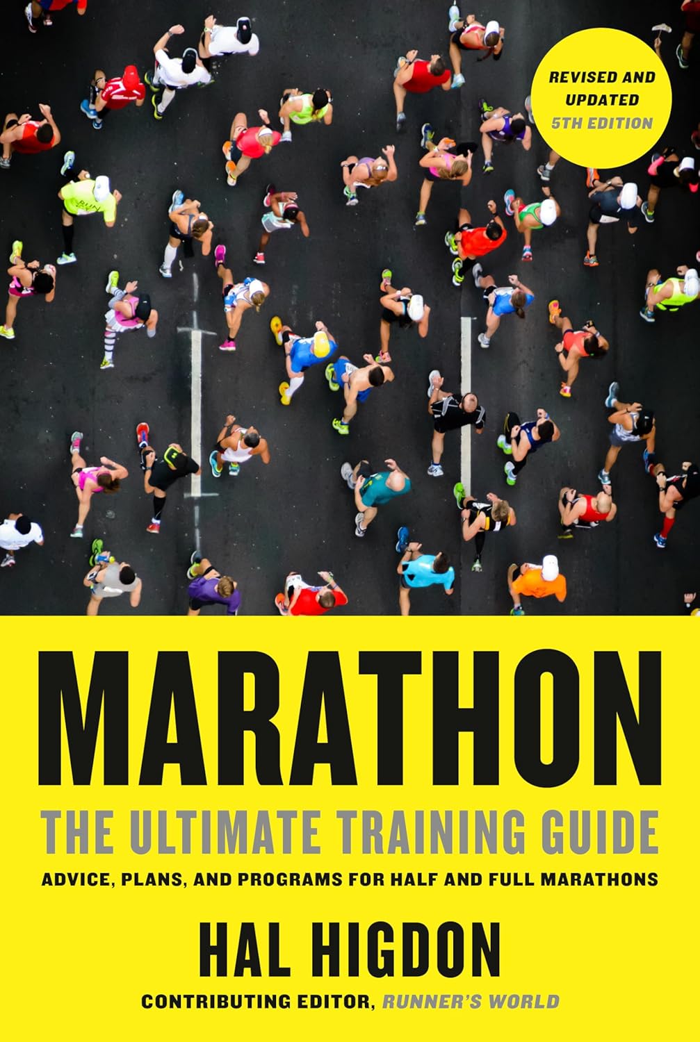 Marathon, Revised and Updated 5th Edition: The Ultimate Training Guide ...