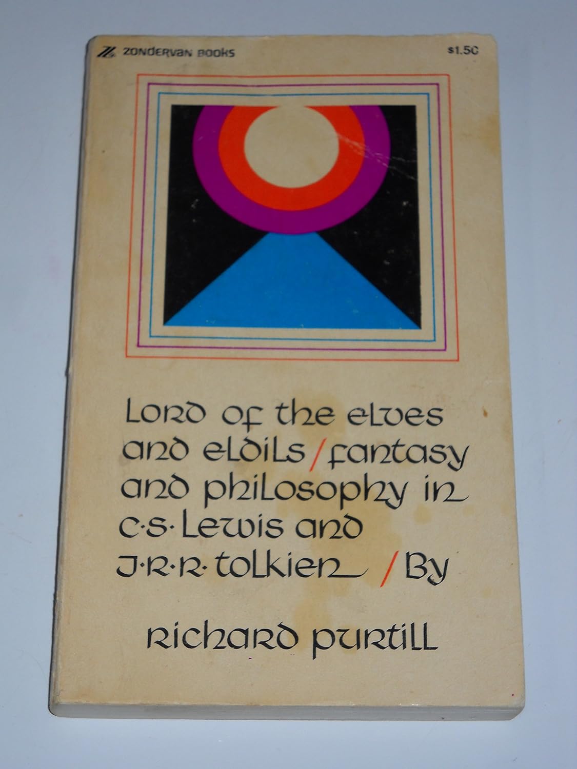 Lord of the Elves and Eldils Fantasy and Philosophy in C. S. Lewis and ...